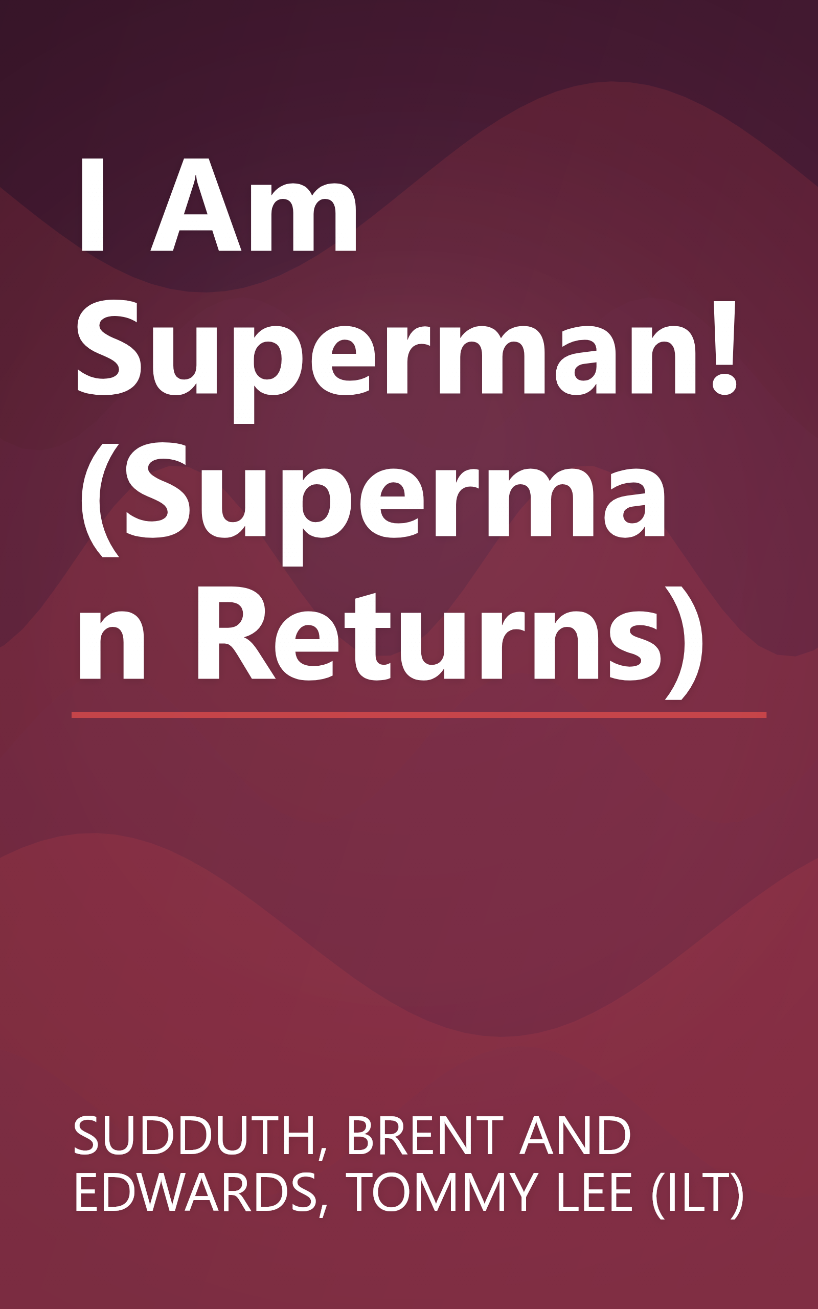 I Am Superman! (Superman Returns) book cover