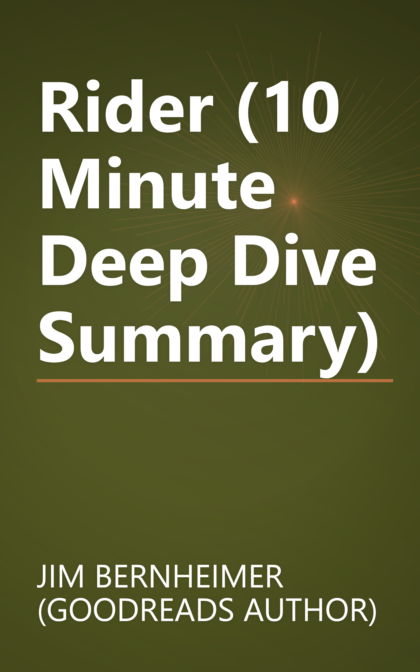 Rider (10 Minute   Deep Dive Summary) book cover
