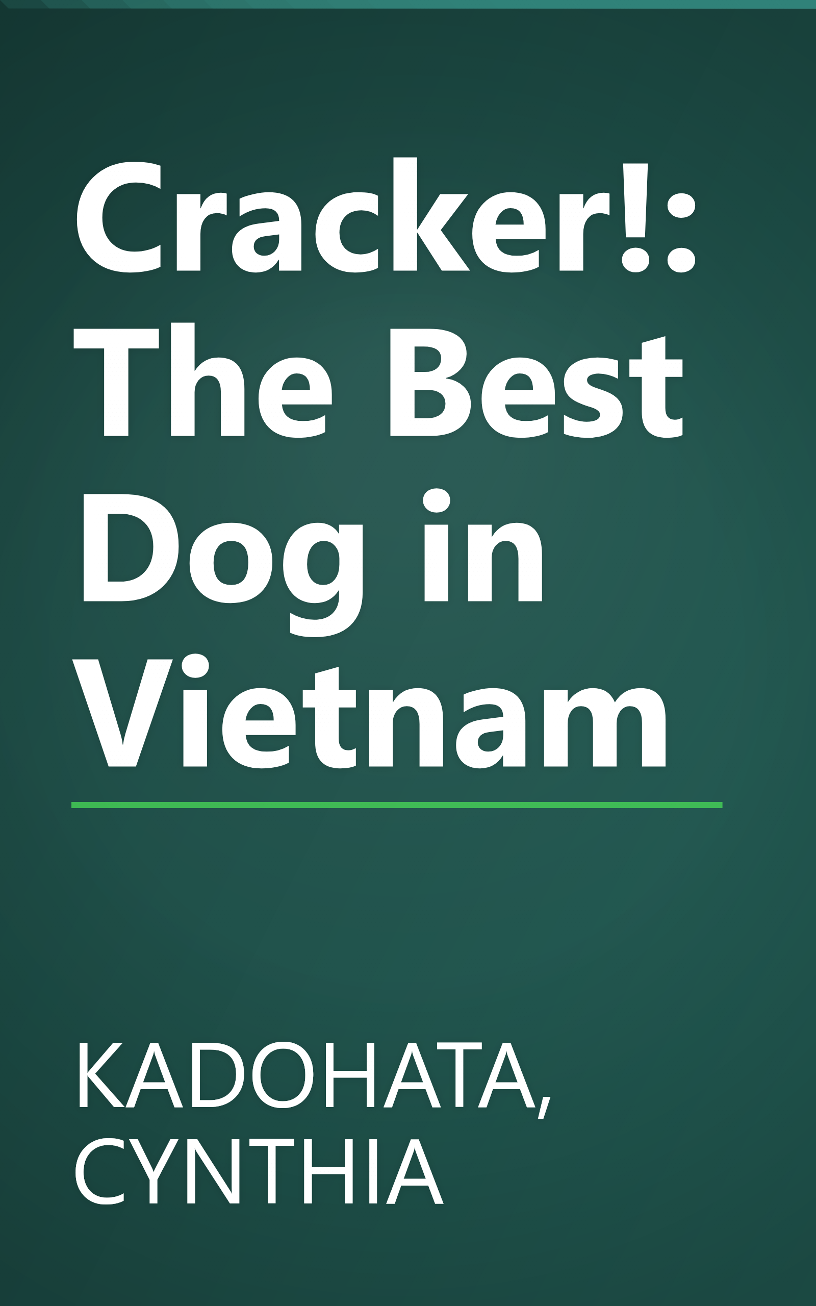 Cracker!: The Best Dog in Vietnam book cover