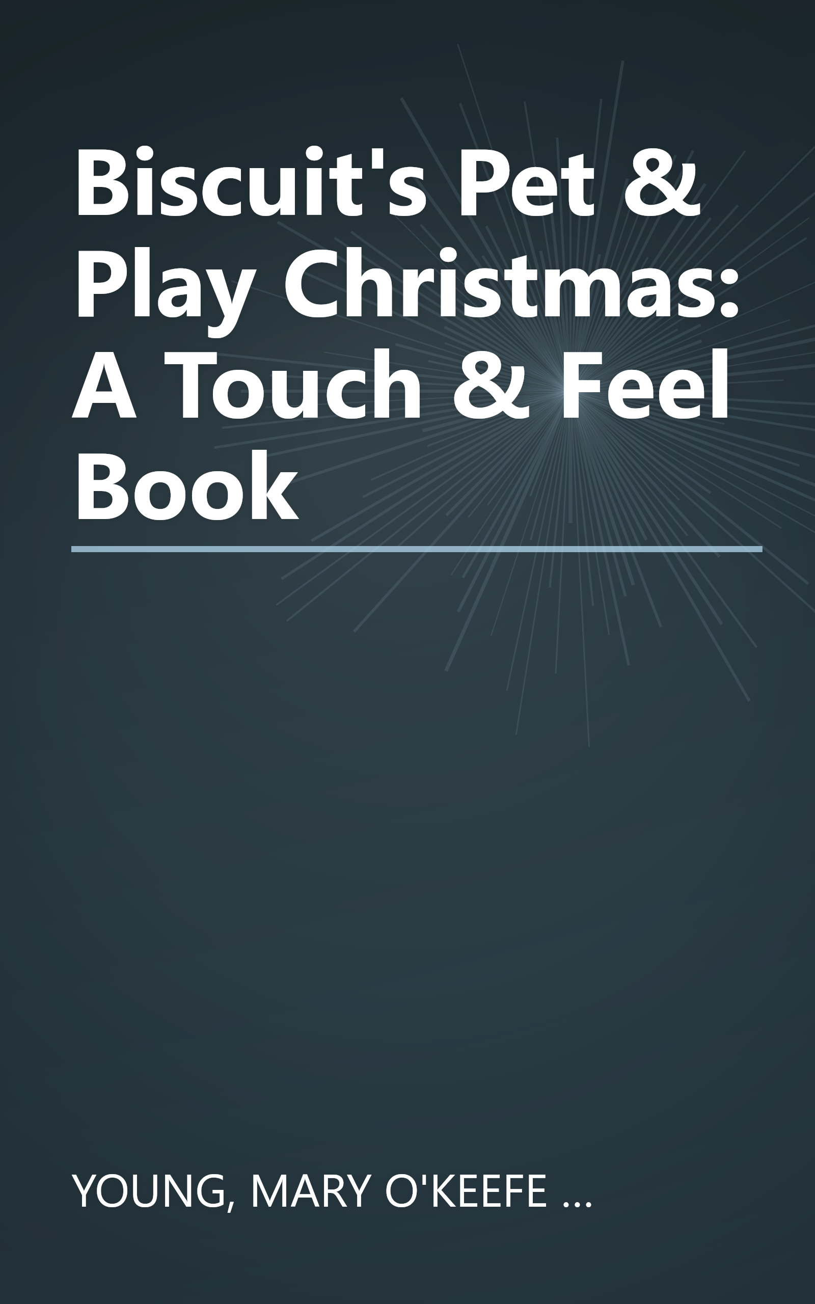 Biscuit's Pet & Play Christmas: A Touch & Feel Book book cover