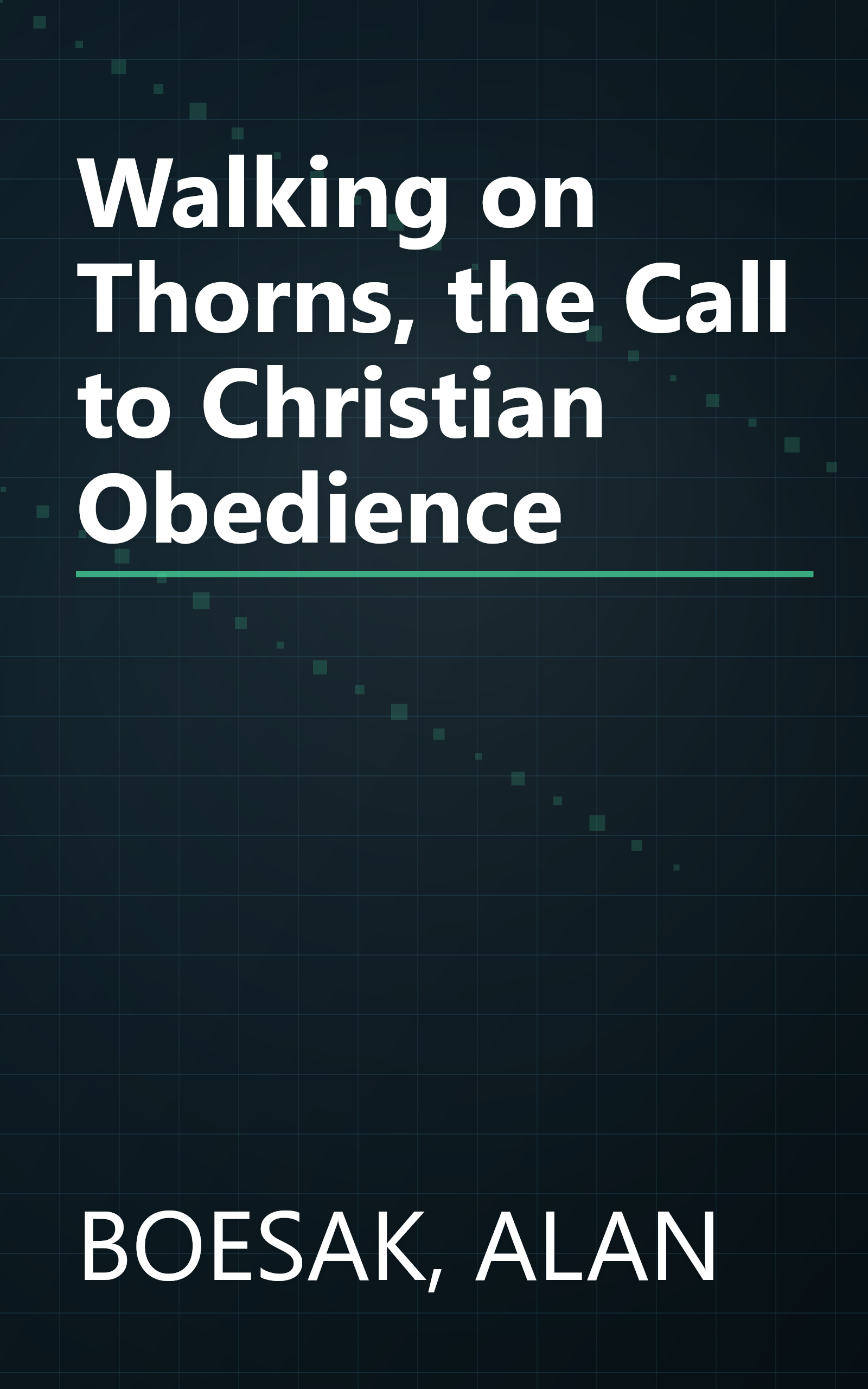 Walking on Thorns, the Call to Christian Obedience book cover