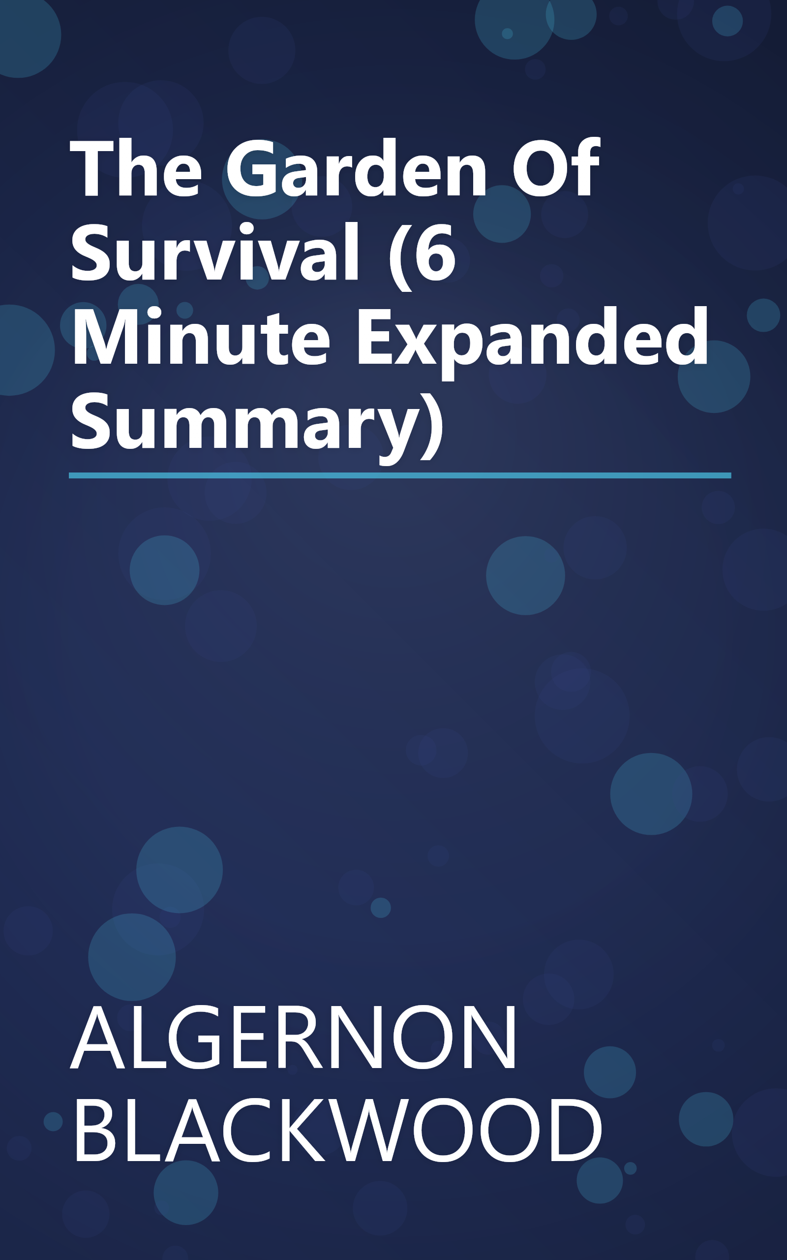 The Garden Of Survival (6 Minute   Expanded Summary) book cover