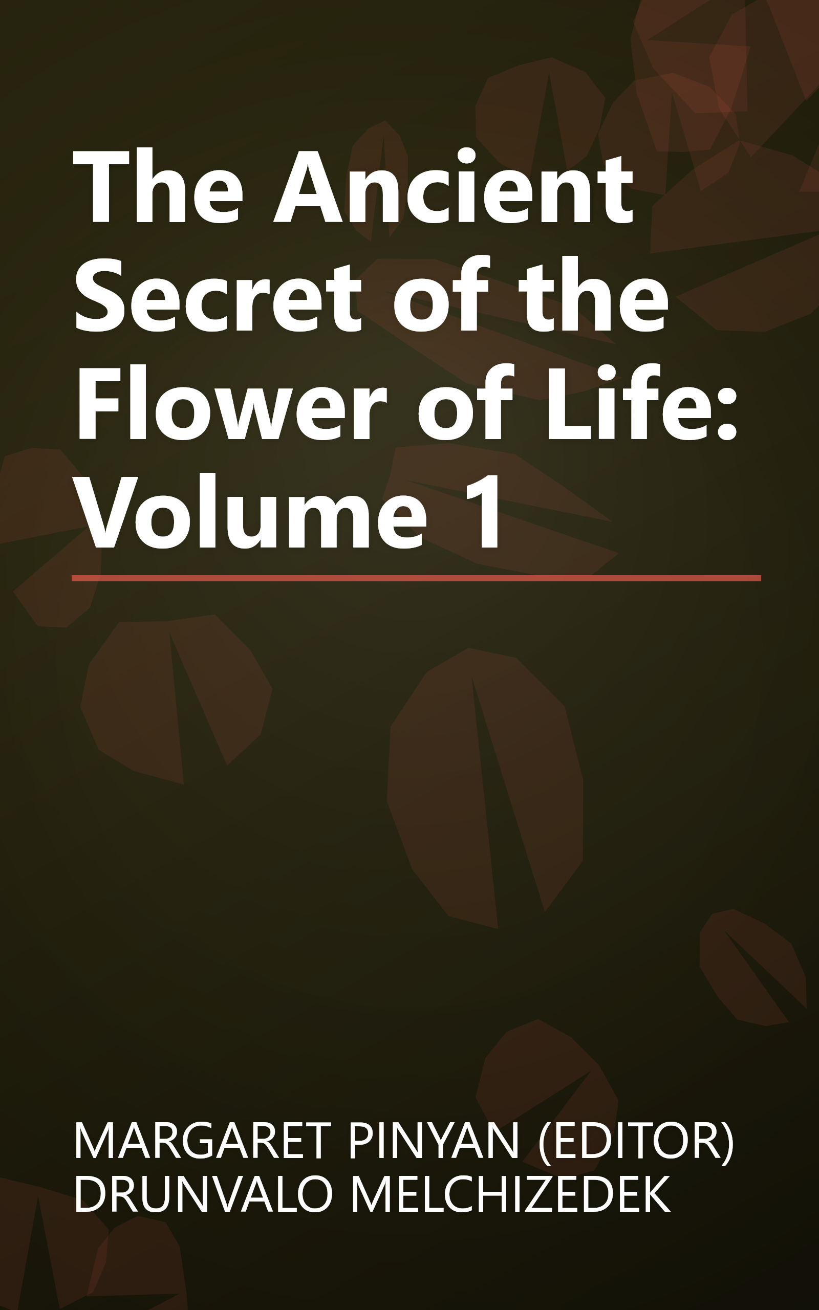 The Ancient Secret of the Flower of Life: Volume 1 book cover