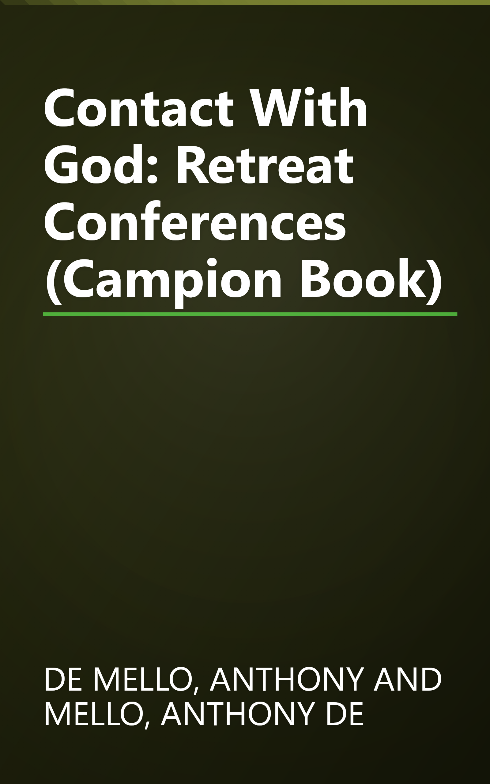 Contact With God: Retreat Conferences (Campion Book) book cover