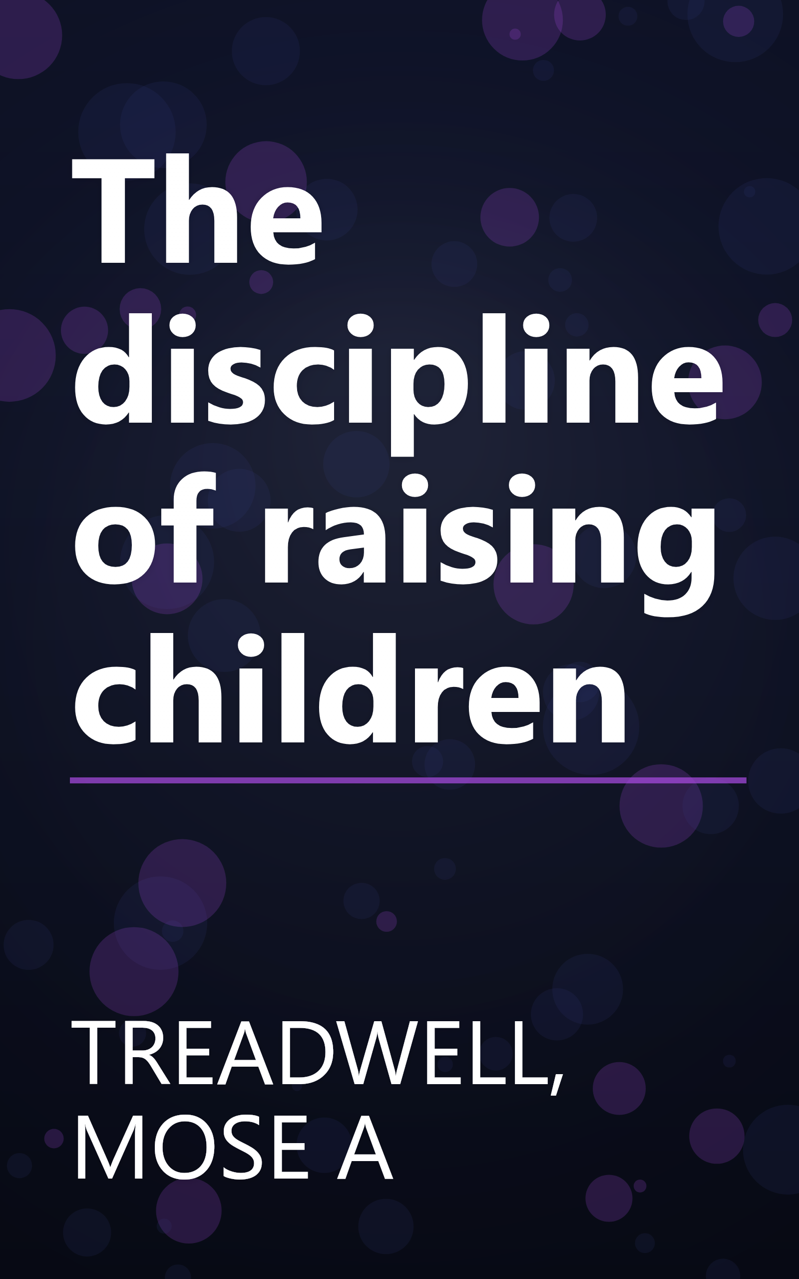 The discipline of raising children book cover