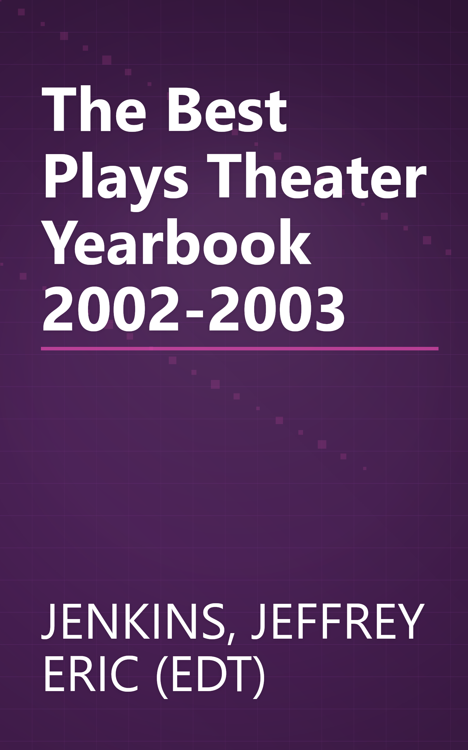 The Best Plays Theater Yearbook 2002-2003 book cover