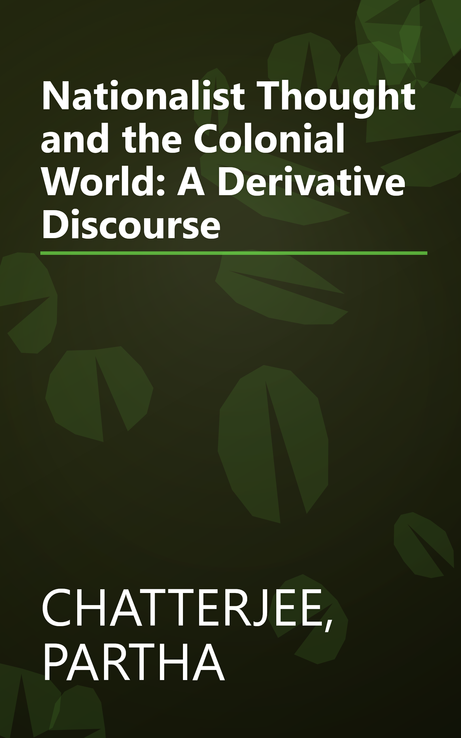 Nationalist Thought and the Colonial World: A Derivative Discourse book cover