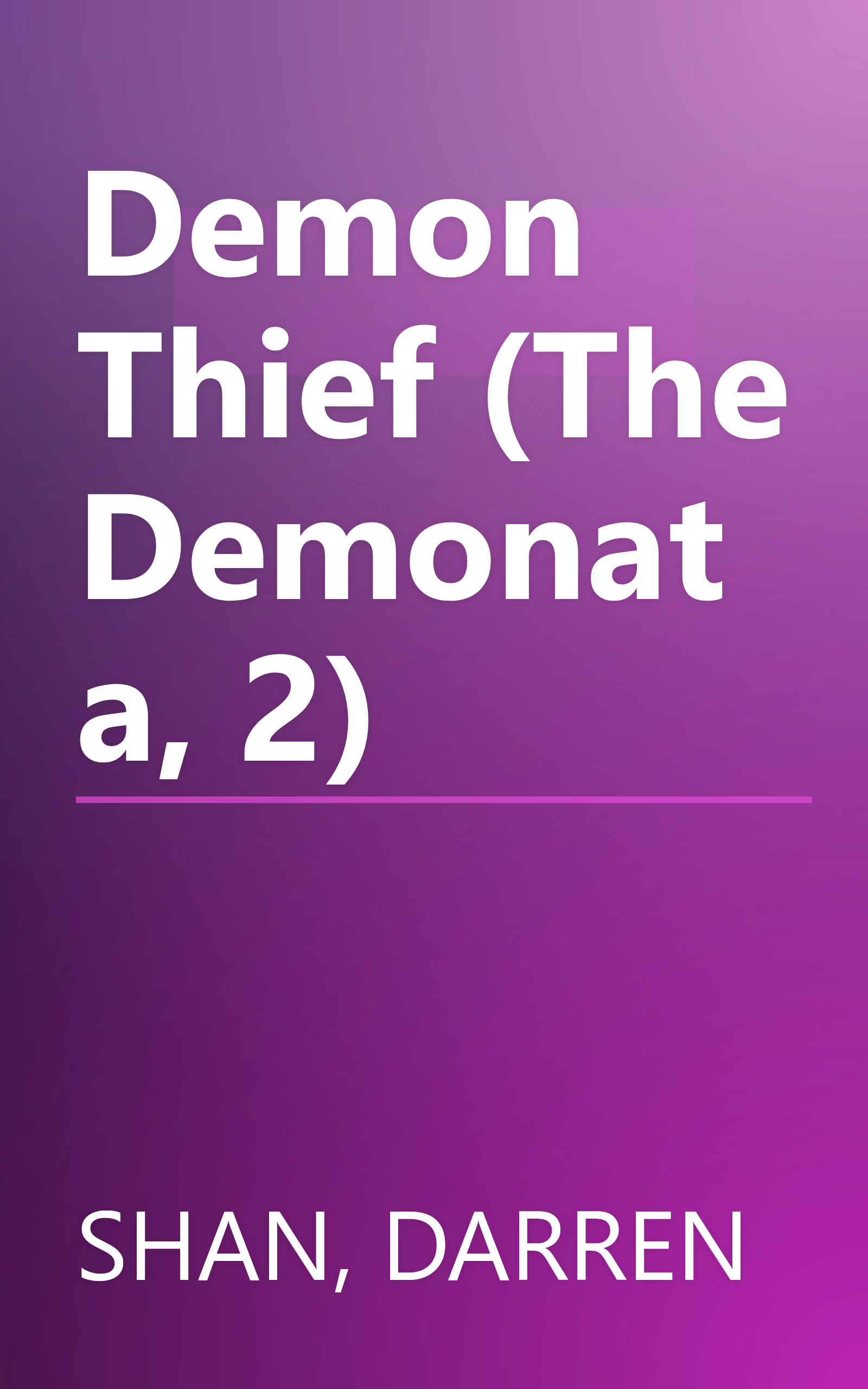 Demon Thief (The Demonata, 2) book cover