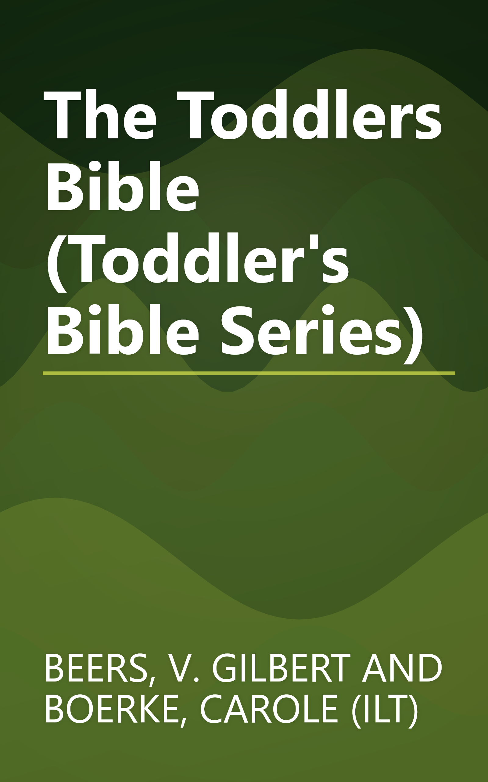 The Toddlers Bible (Toddler's Bible Series) book cover