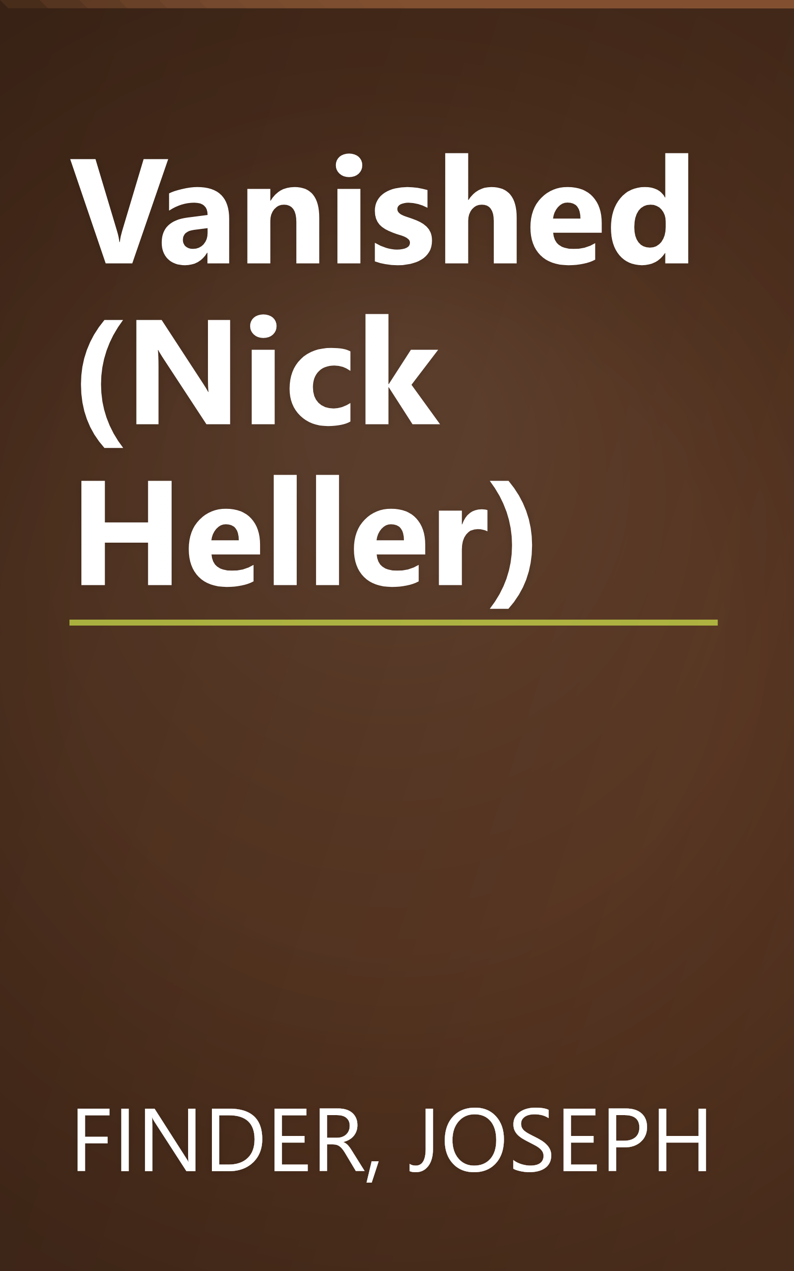 Vanished (Nick Heller) book cover