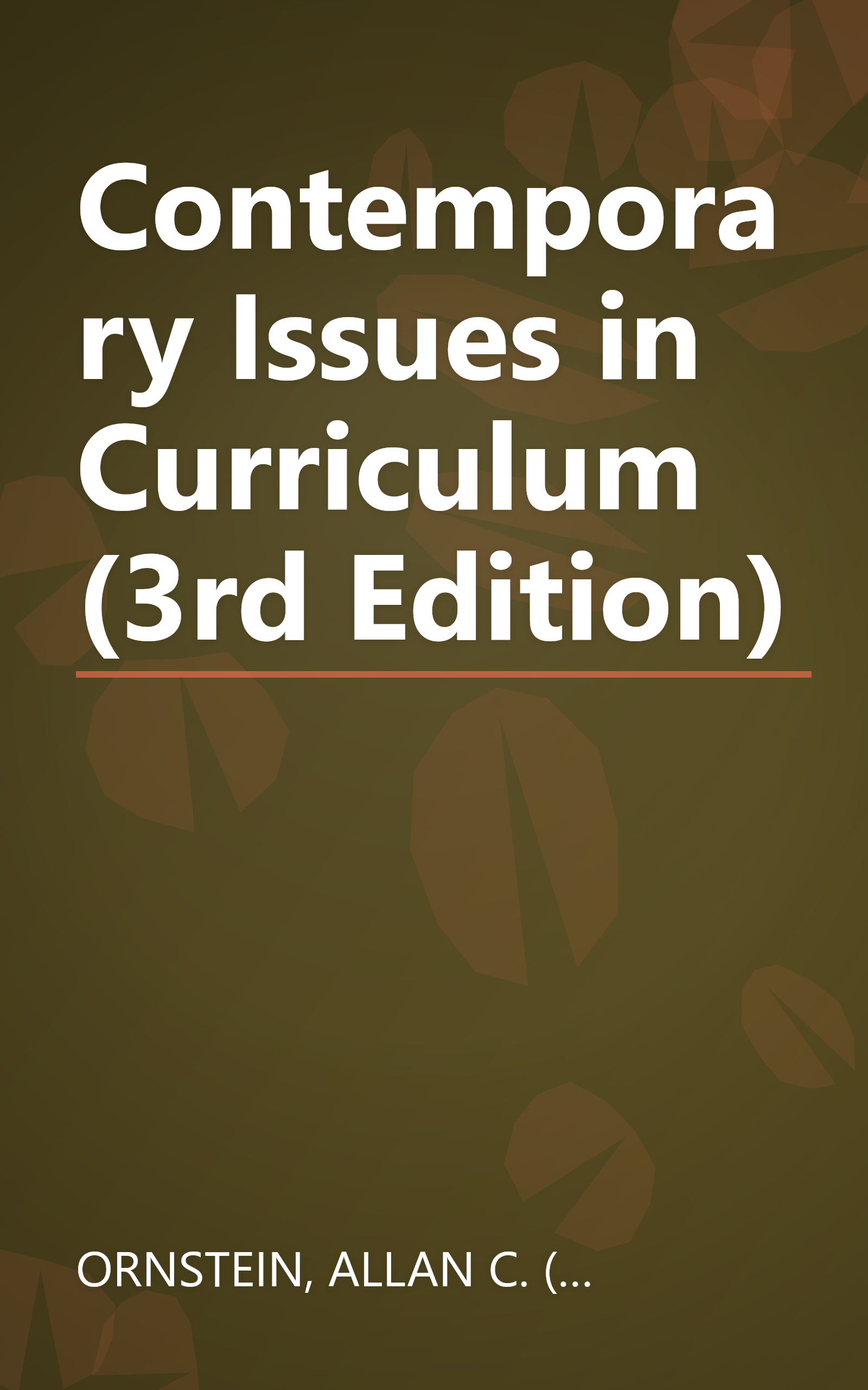 Contemporary Issues in Curriculum (3rd Edition) book cover