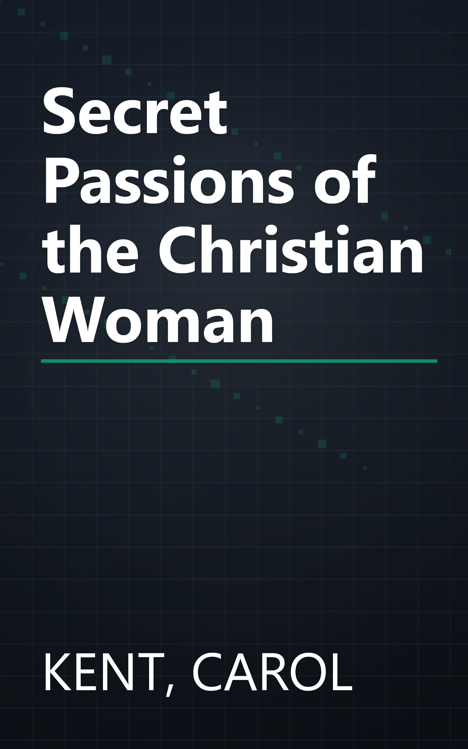 Secret Passions of the Christian Woman book cover