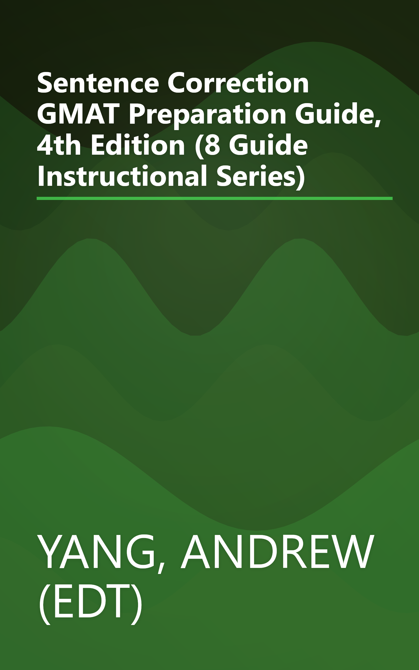 Sentence Correction GMAT Preparation Guide, 4th Edition (8 Guide Instructional Series) book cover