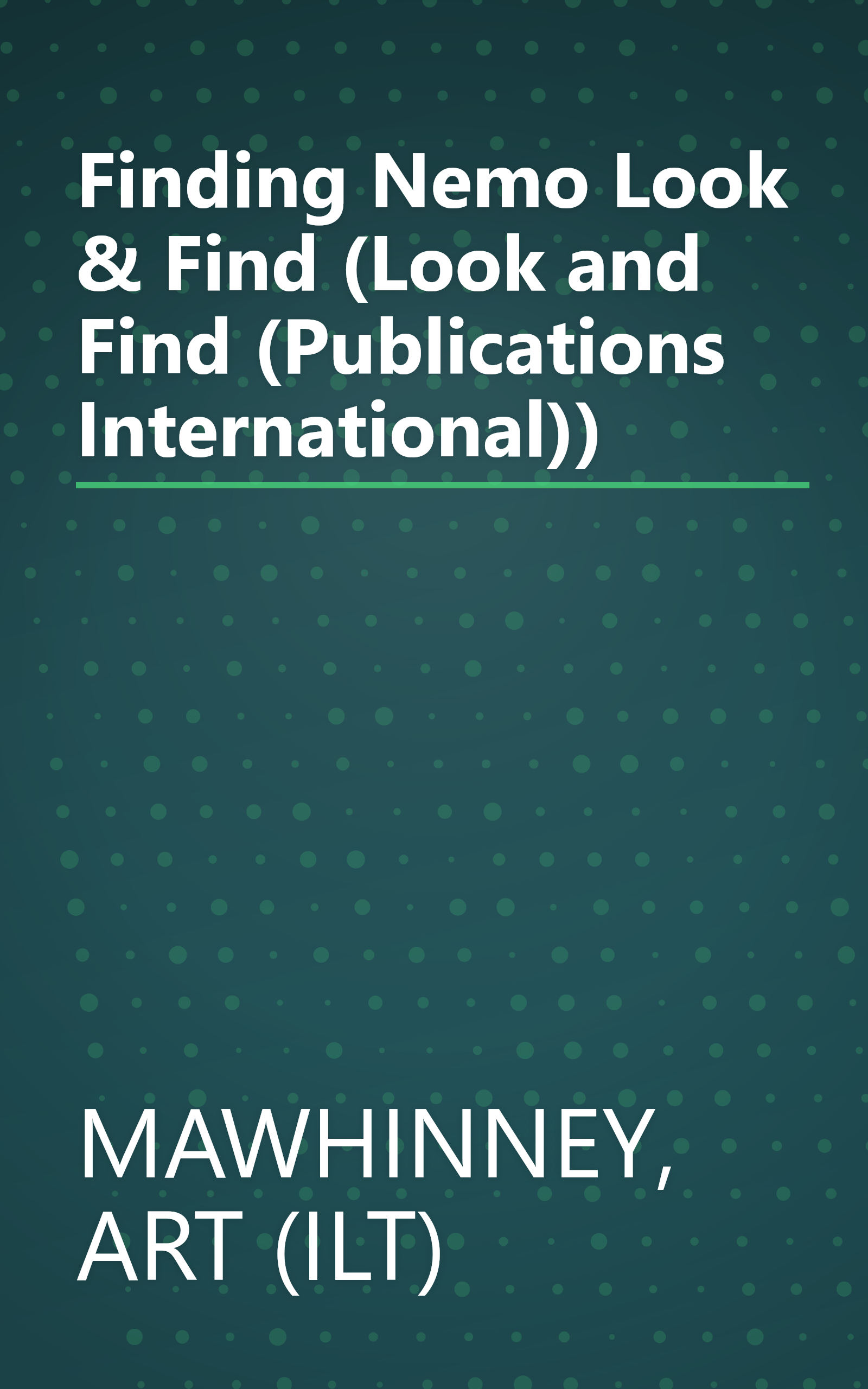 Finding Nemo Look & Find (Look and Find (Publications International)) book cover