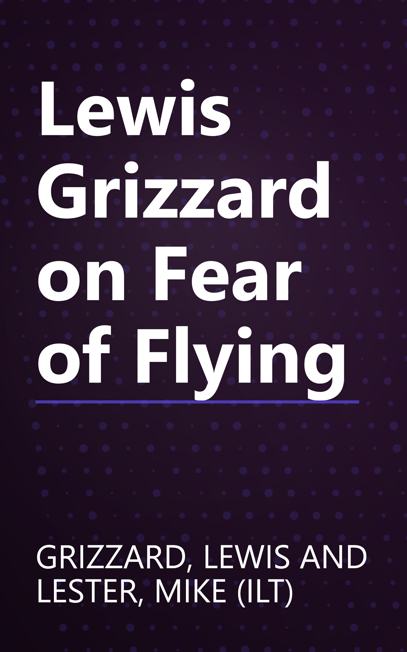 Lewis Grizzard on Fear of Flying book cover