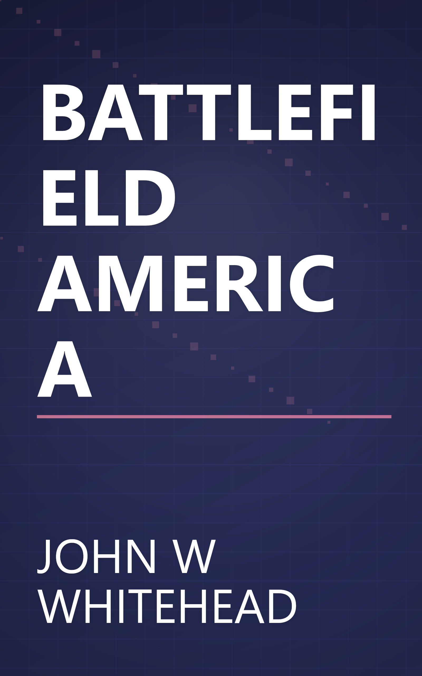 BATTLEFIELD AMERICA book cover