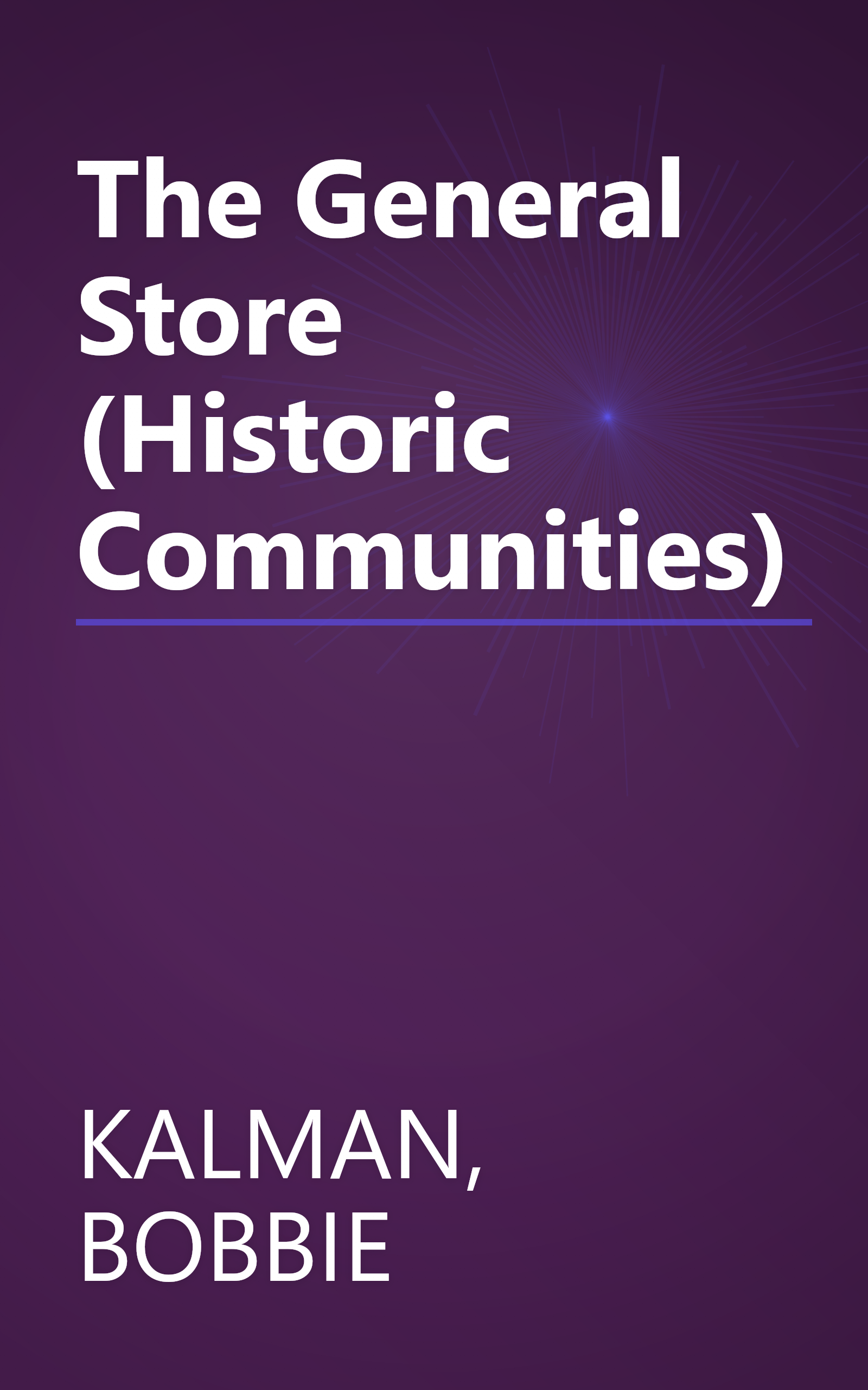 The General Store (Historic Communities) book cover