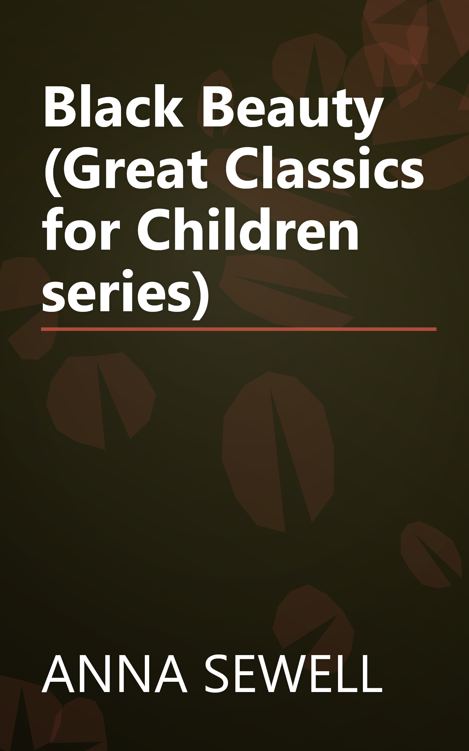 Black Beauty (Great Classics for Children series) book cover
