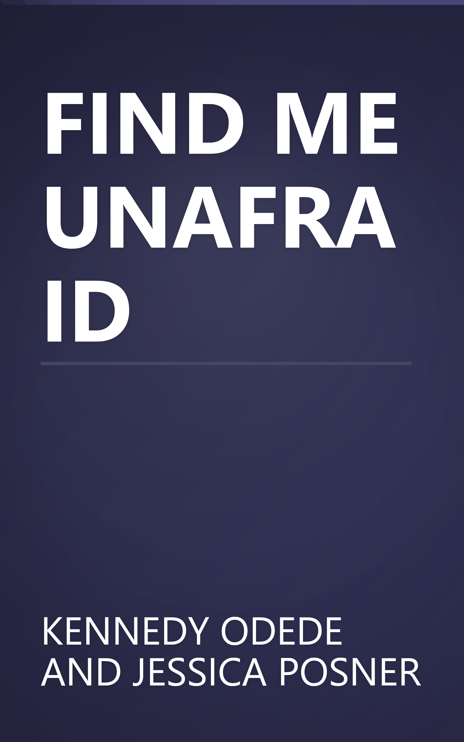 FIND ME UNAFRAID book cover