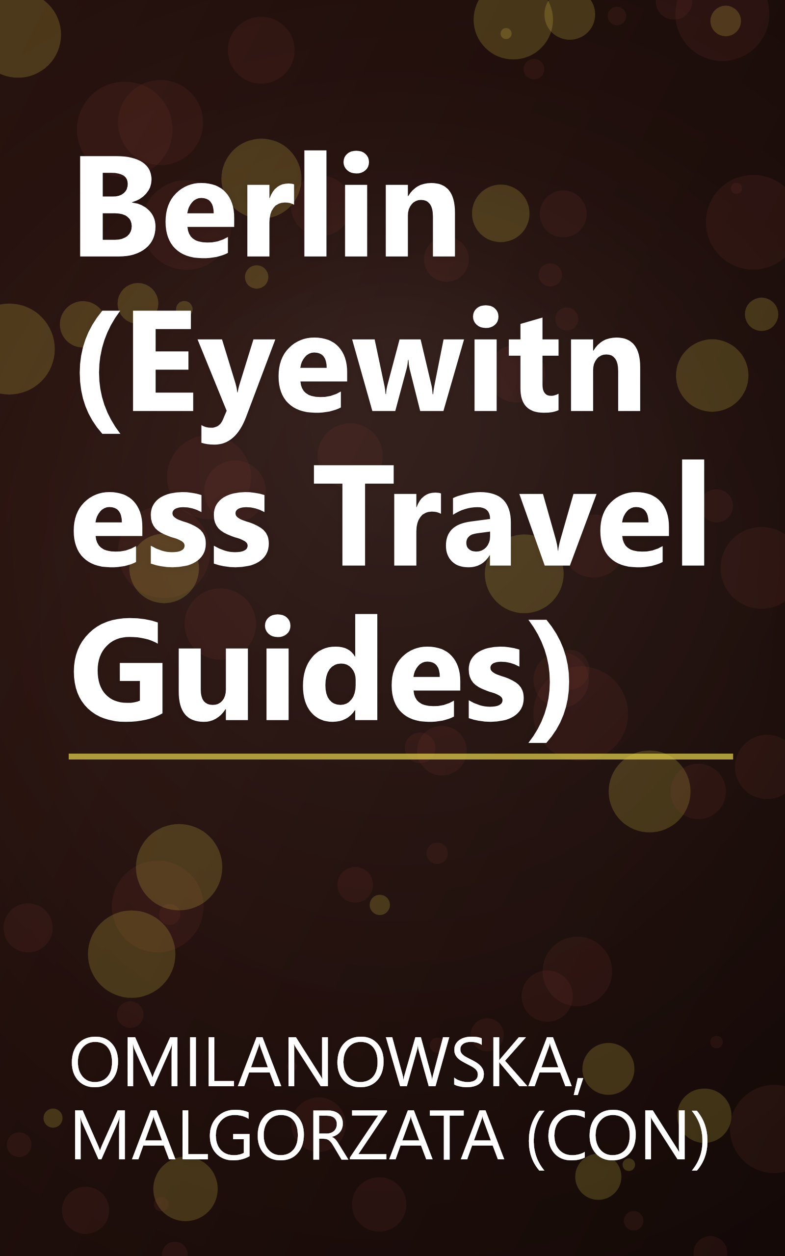 Berlin (Eyewitness Travel Guides) book cover