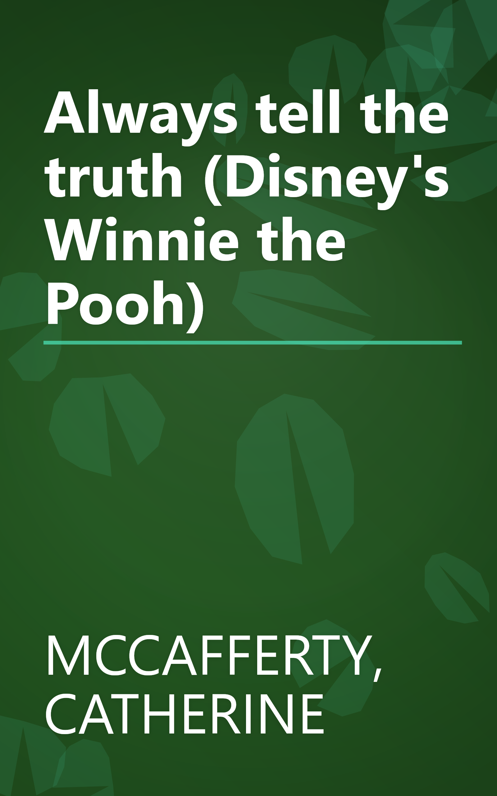 Always tell the truth (Disney's Winnie the Pooh) book cover