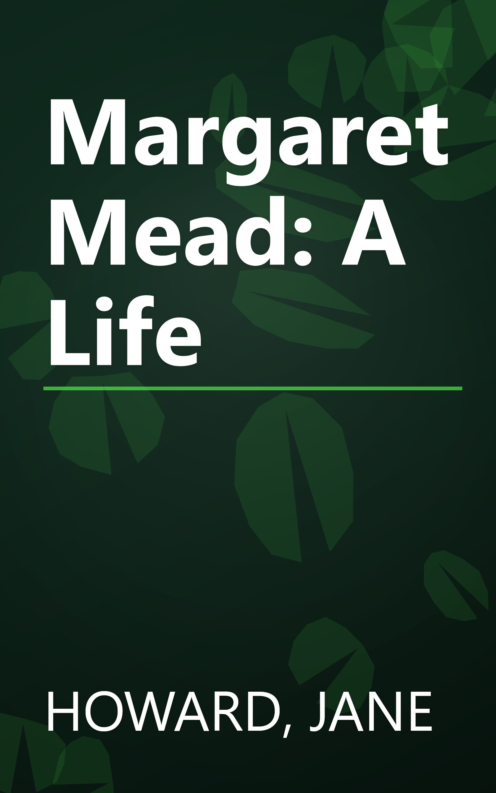 Margaret Mead: A Life book cover