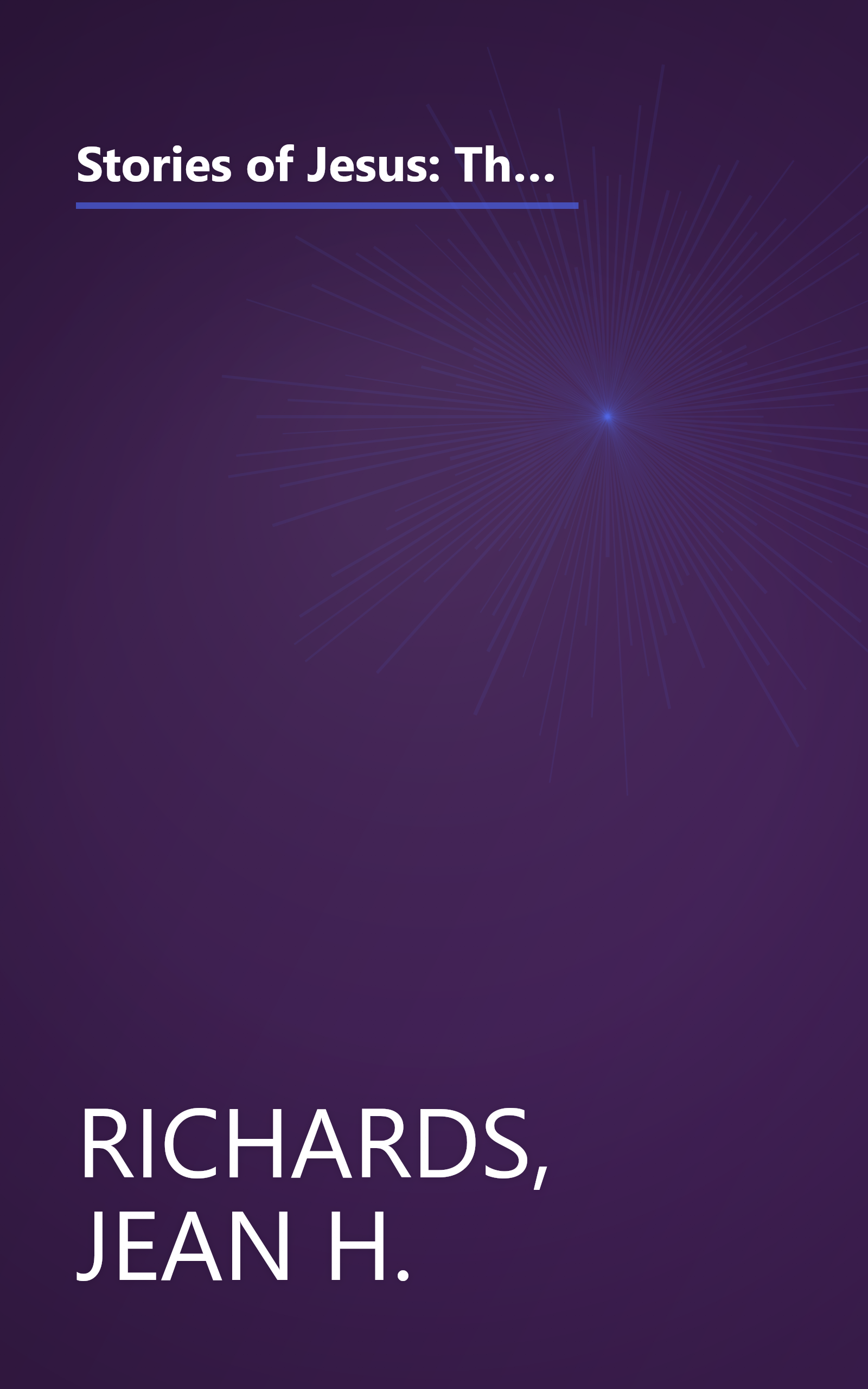 Stories of Jesus: The Boy in the Temple; Food for All; the Good Neighbor; Saved From the Storm; Children Were Always Welcome (Little Golden Book) book cover