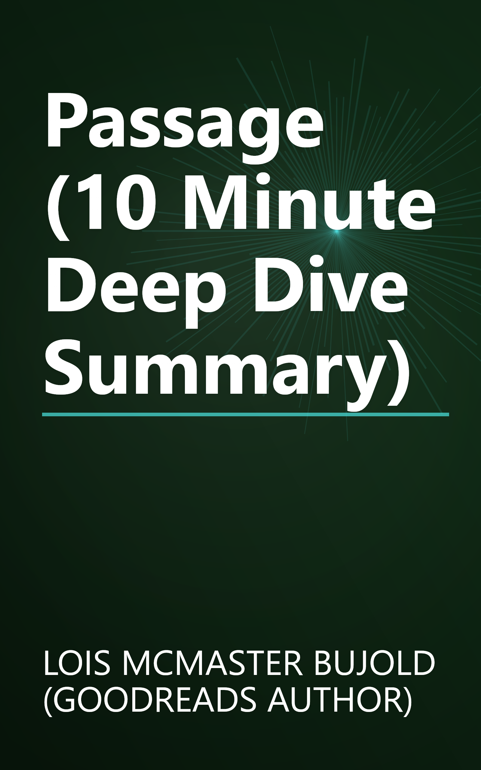 Passage (10 Minute   Deep Dive Summary) book cover