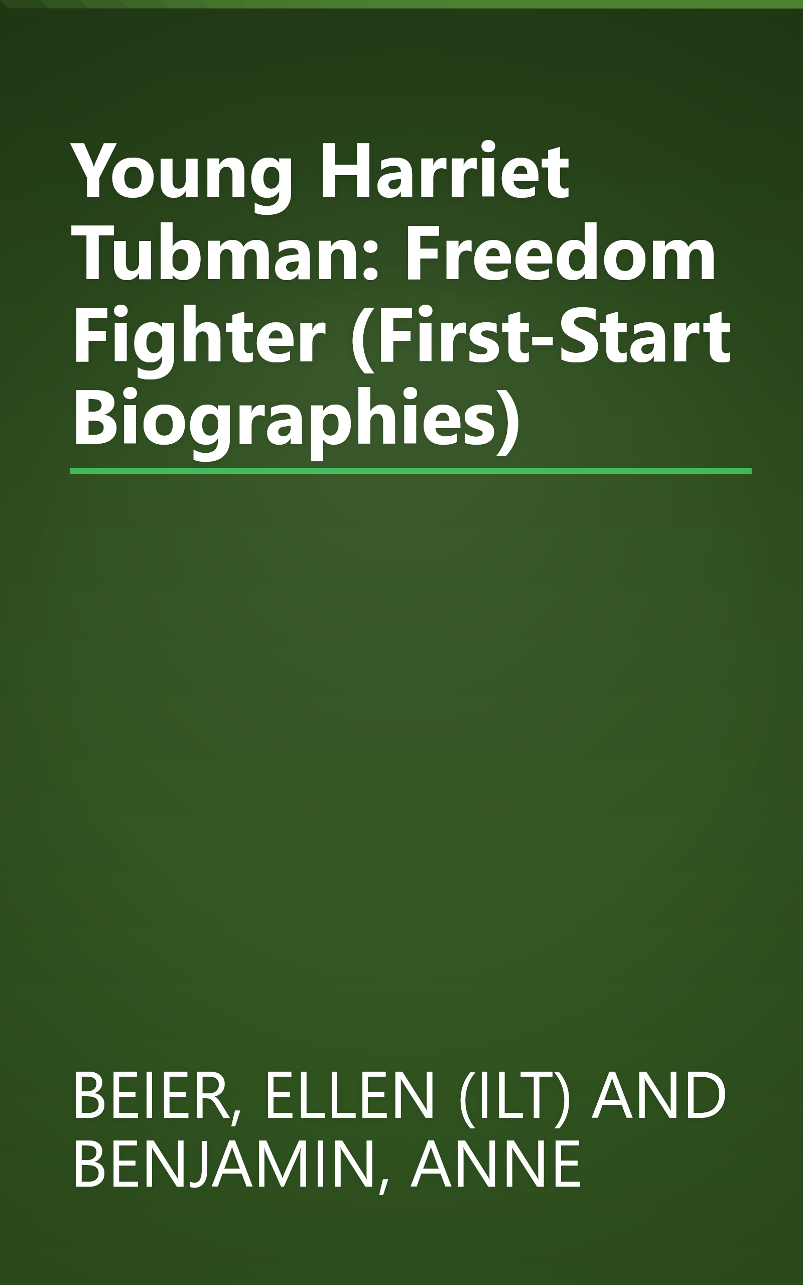 Young Harriet Tubman: Freedom Fighter (First-Start Biographies) book cover