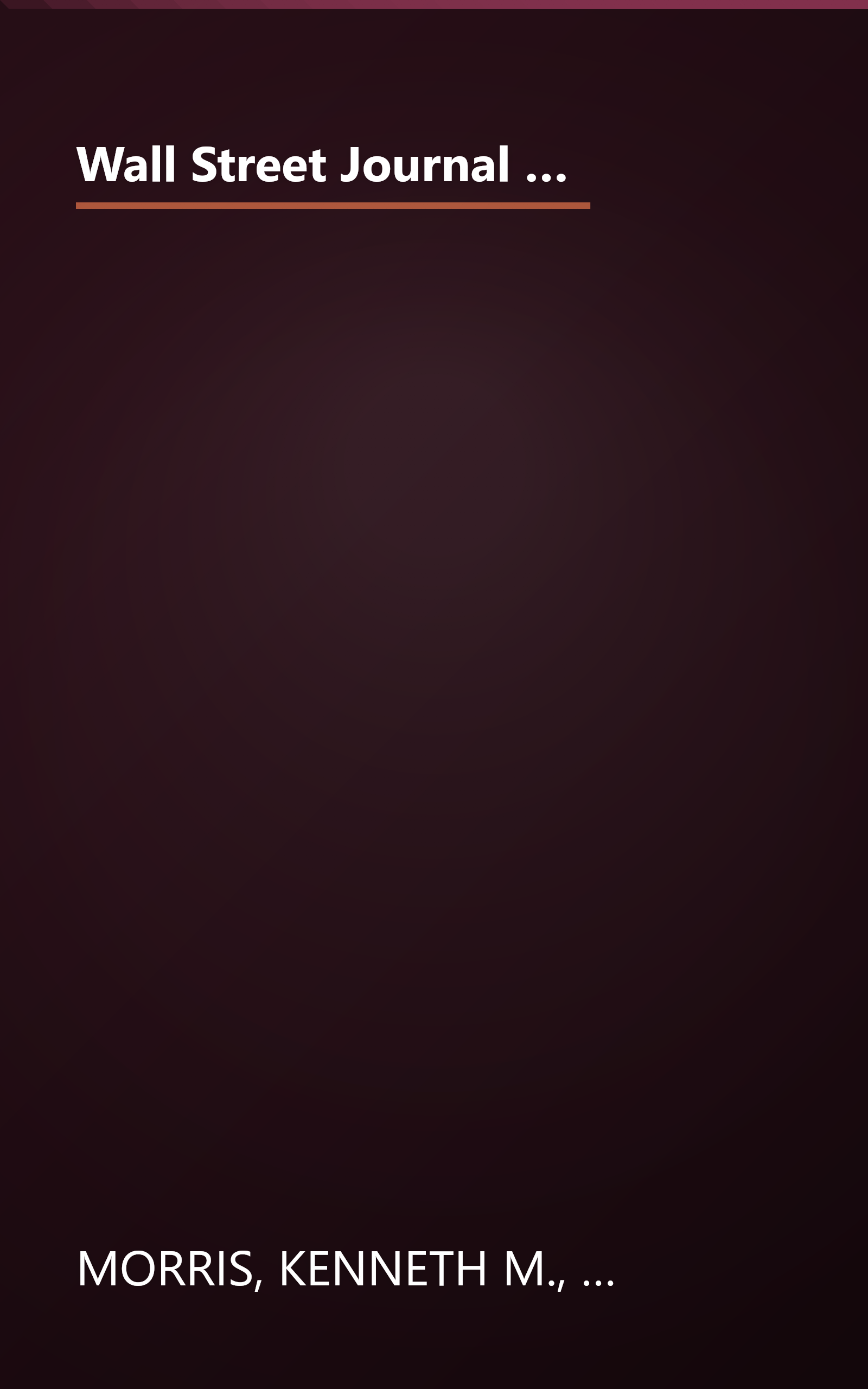 Wall Street Journal Guide to Understanding Your Taxes: An Easy-to-Understand, Easy-to-Use Primer That Takes the Mystery Out of Your Taxes book cover