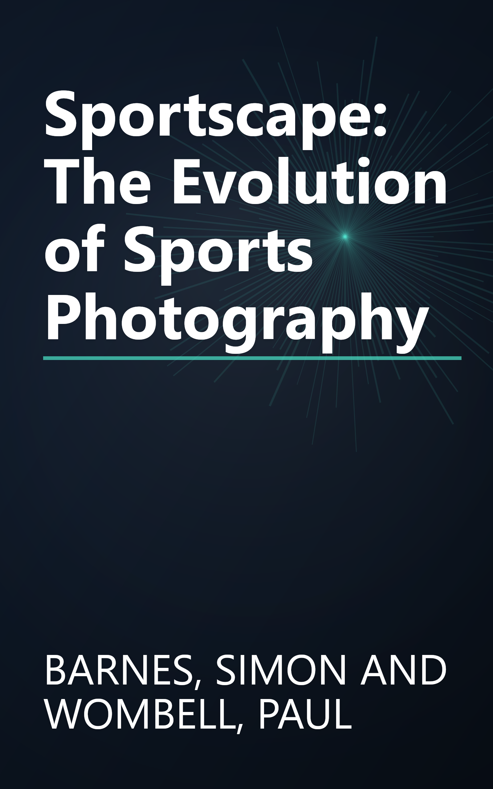 Sportscape: The Evolution of Sports Photography book cover
