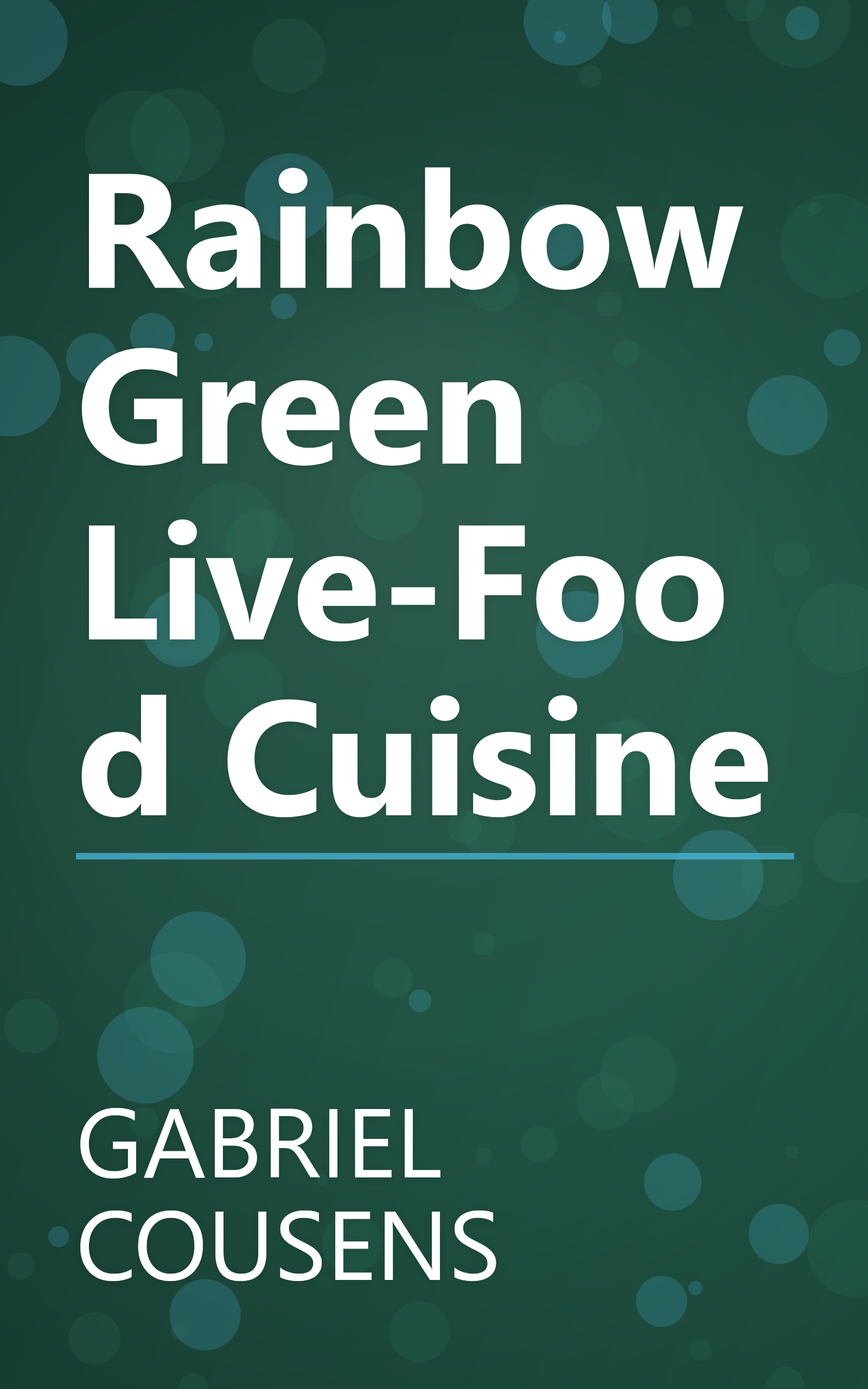 Rainbow Green Live-Food Cuisine book cover