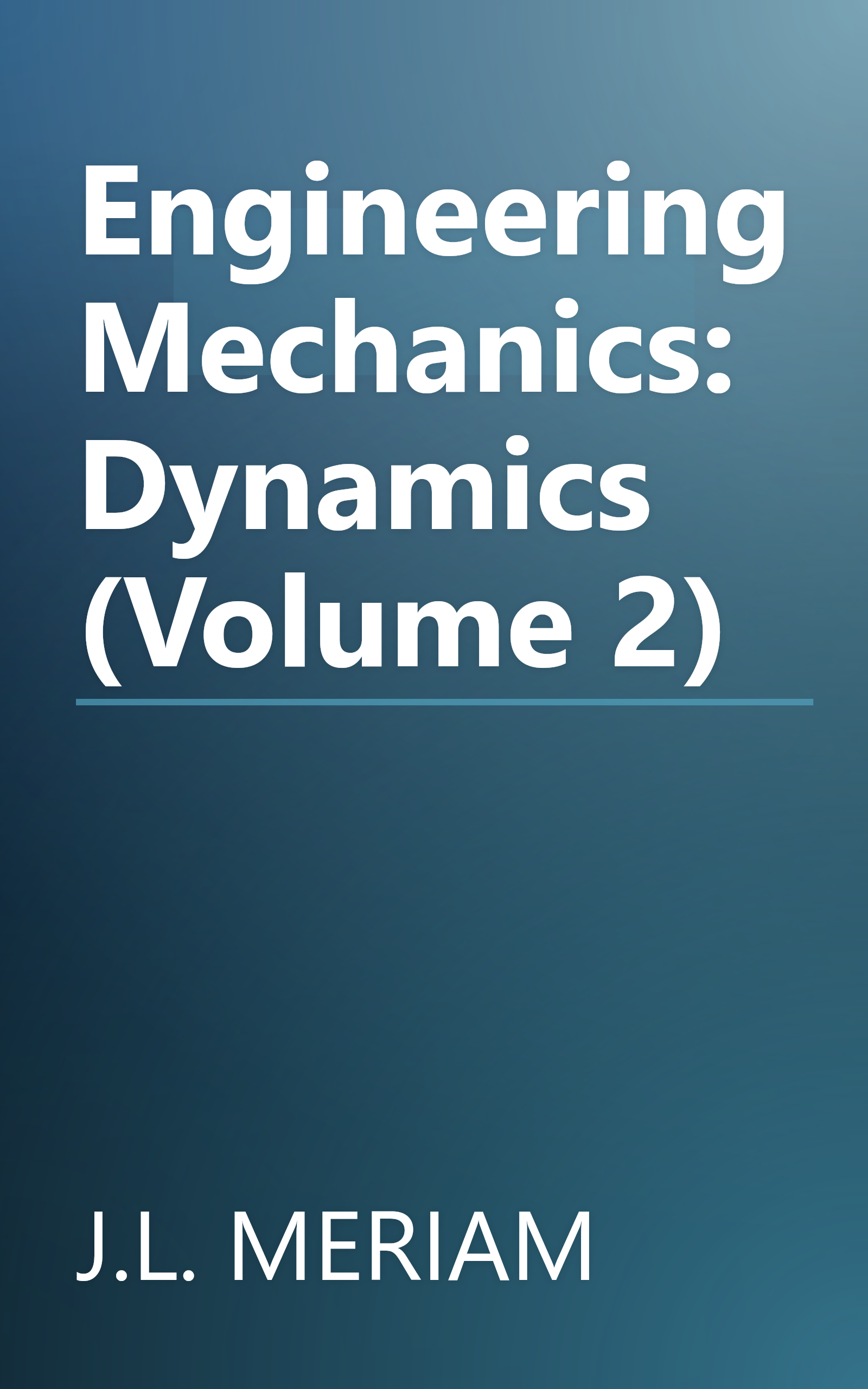 Engineering Mechanics: Dynamics (Volume 2) book cover