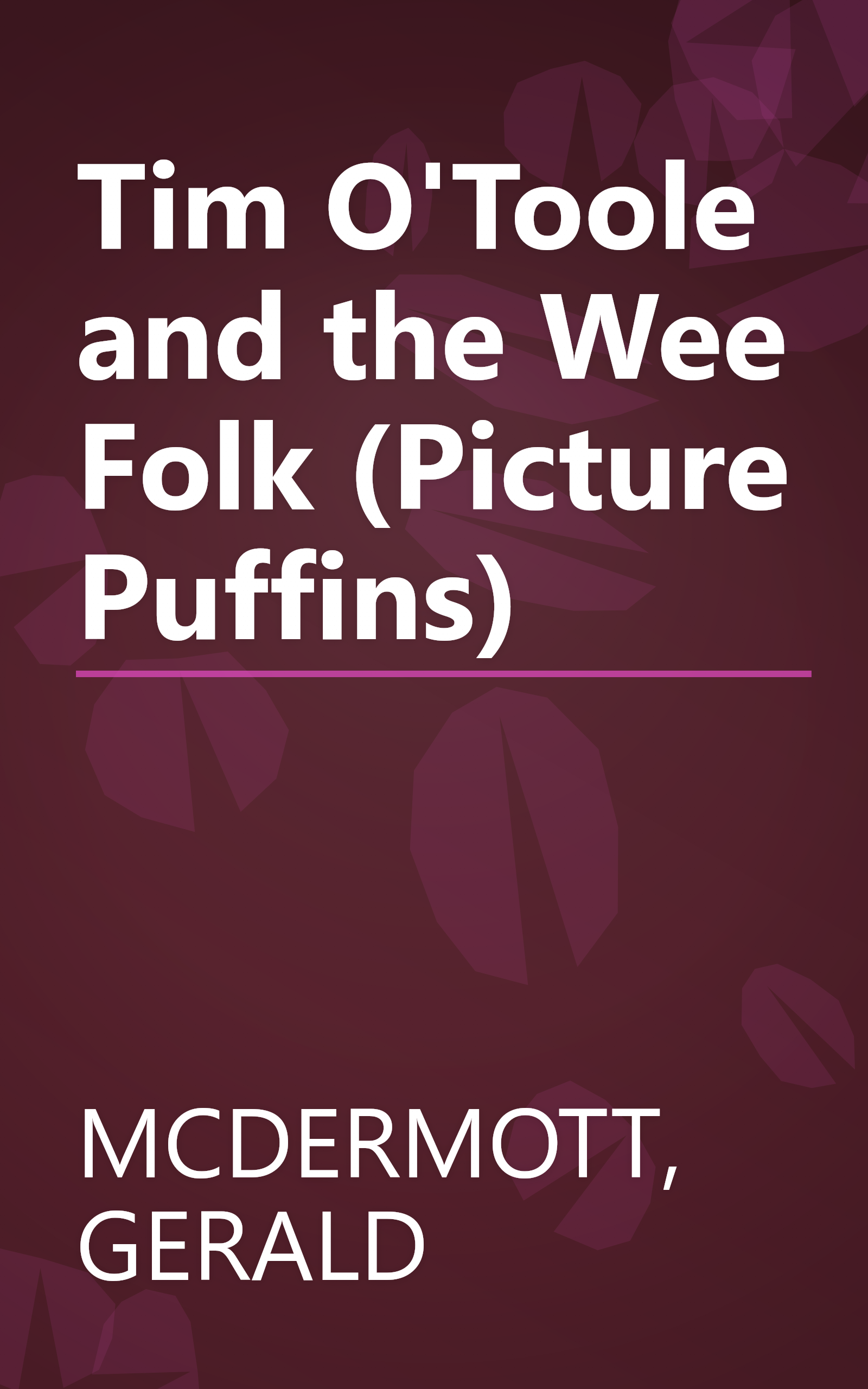 Tim O'Toole and the Wee Folk (Picture Puffins) book cover