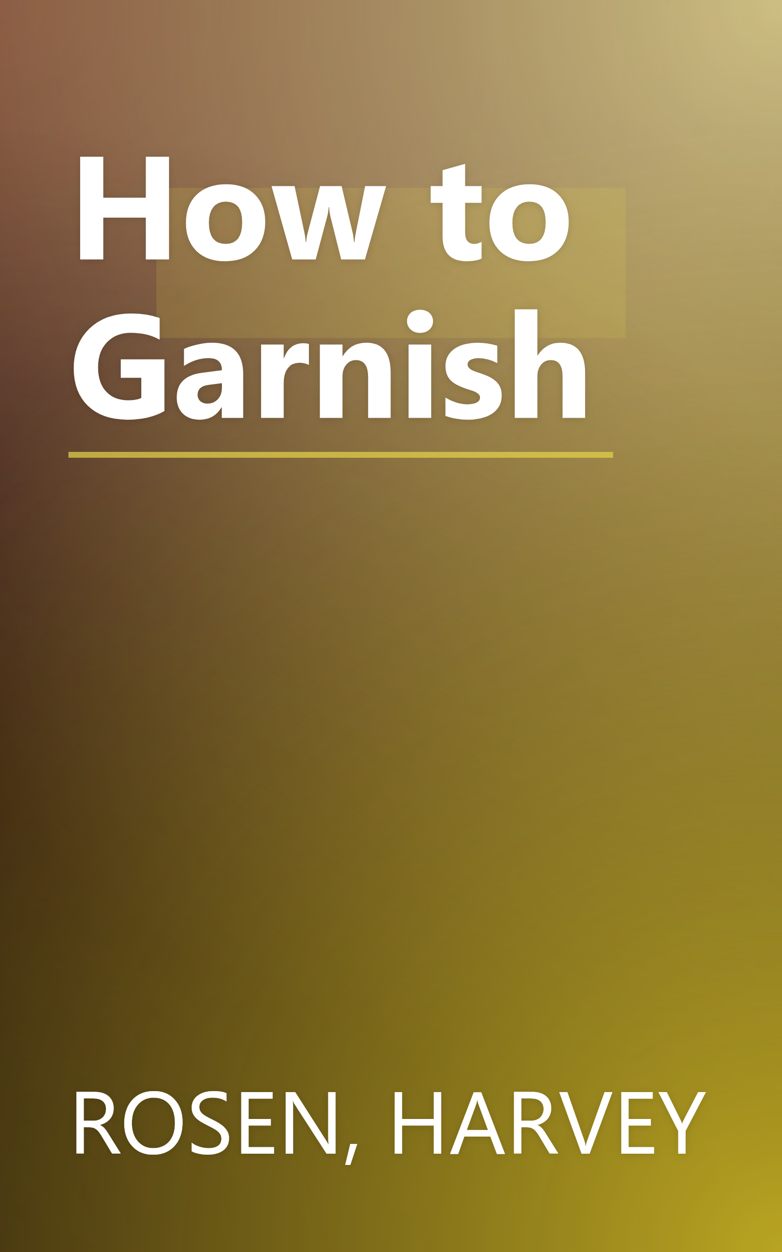How to Garnish book cover