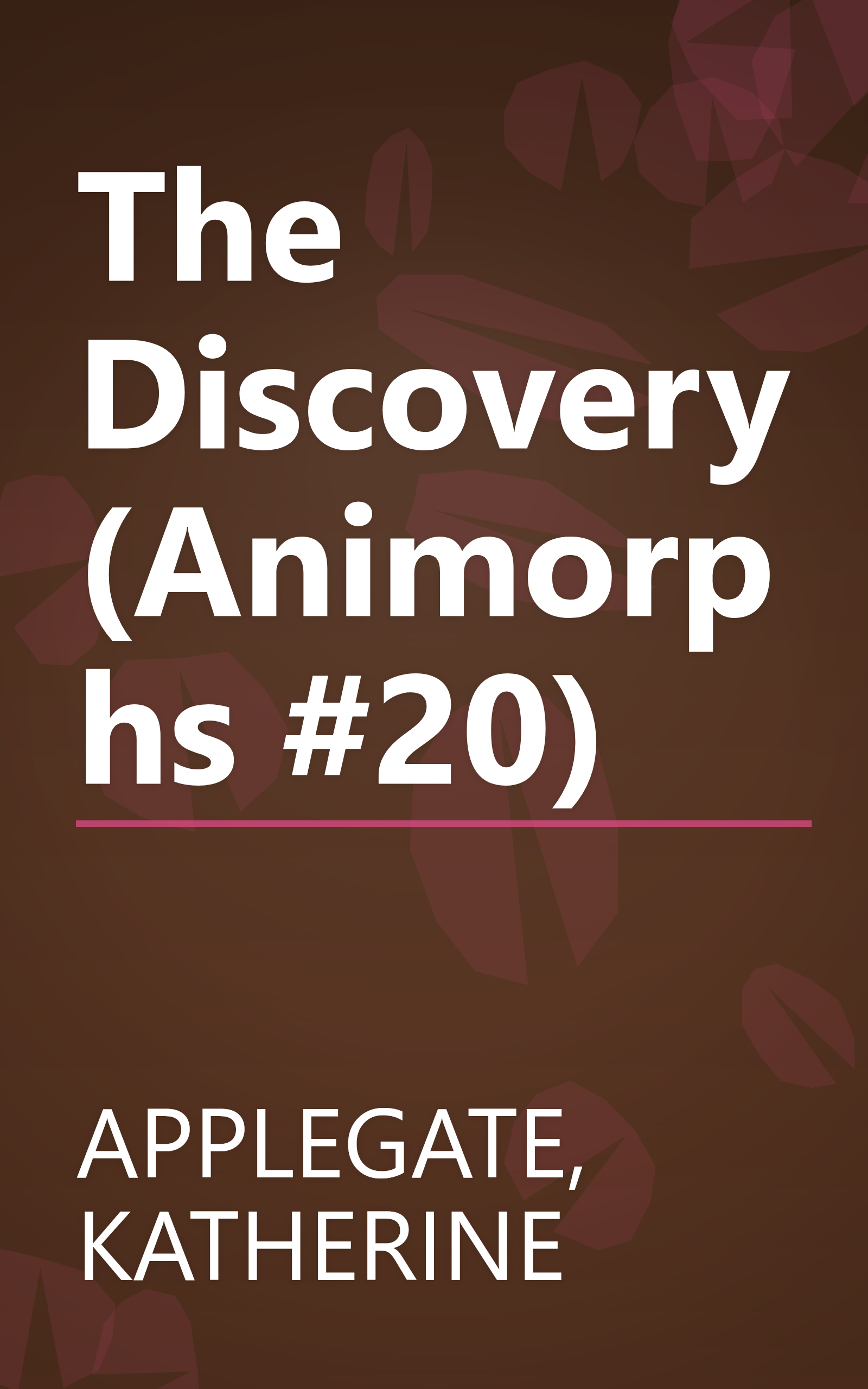 The Discovery (Animorphs #20) book cover