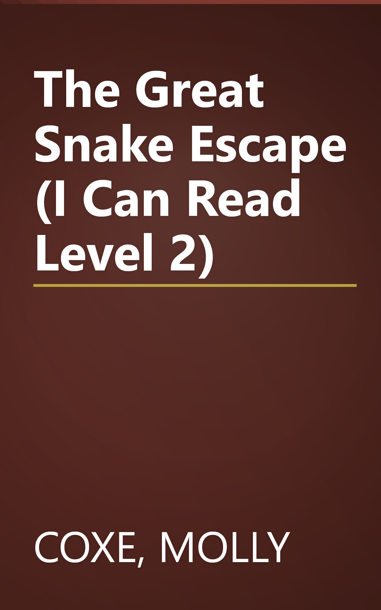 The Great Snake Escape (I Can Read Level 2) book cover