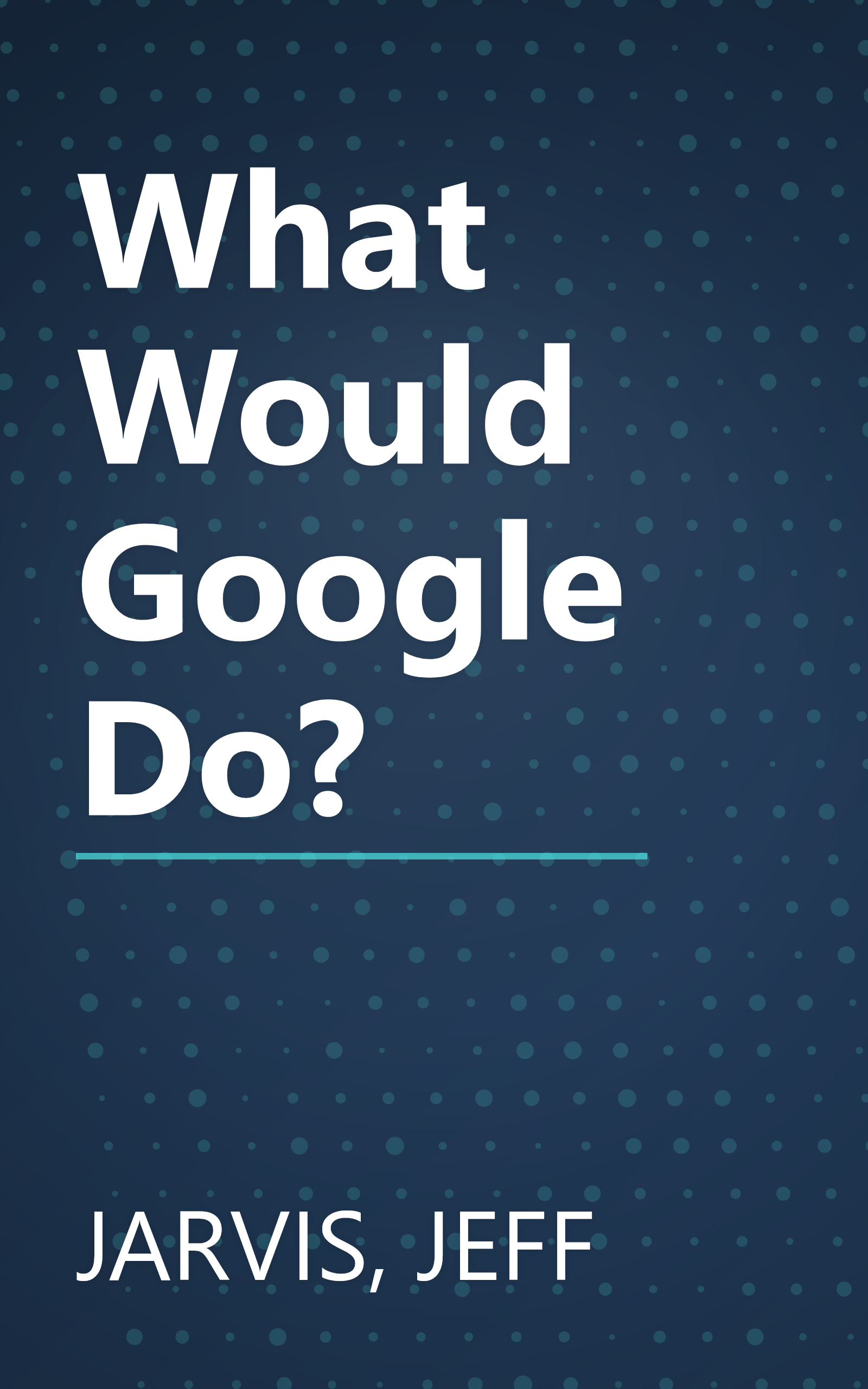What Would Google Do? book cover