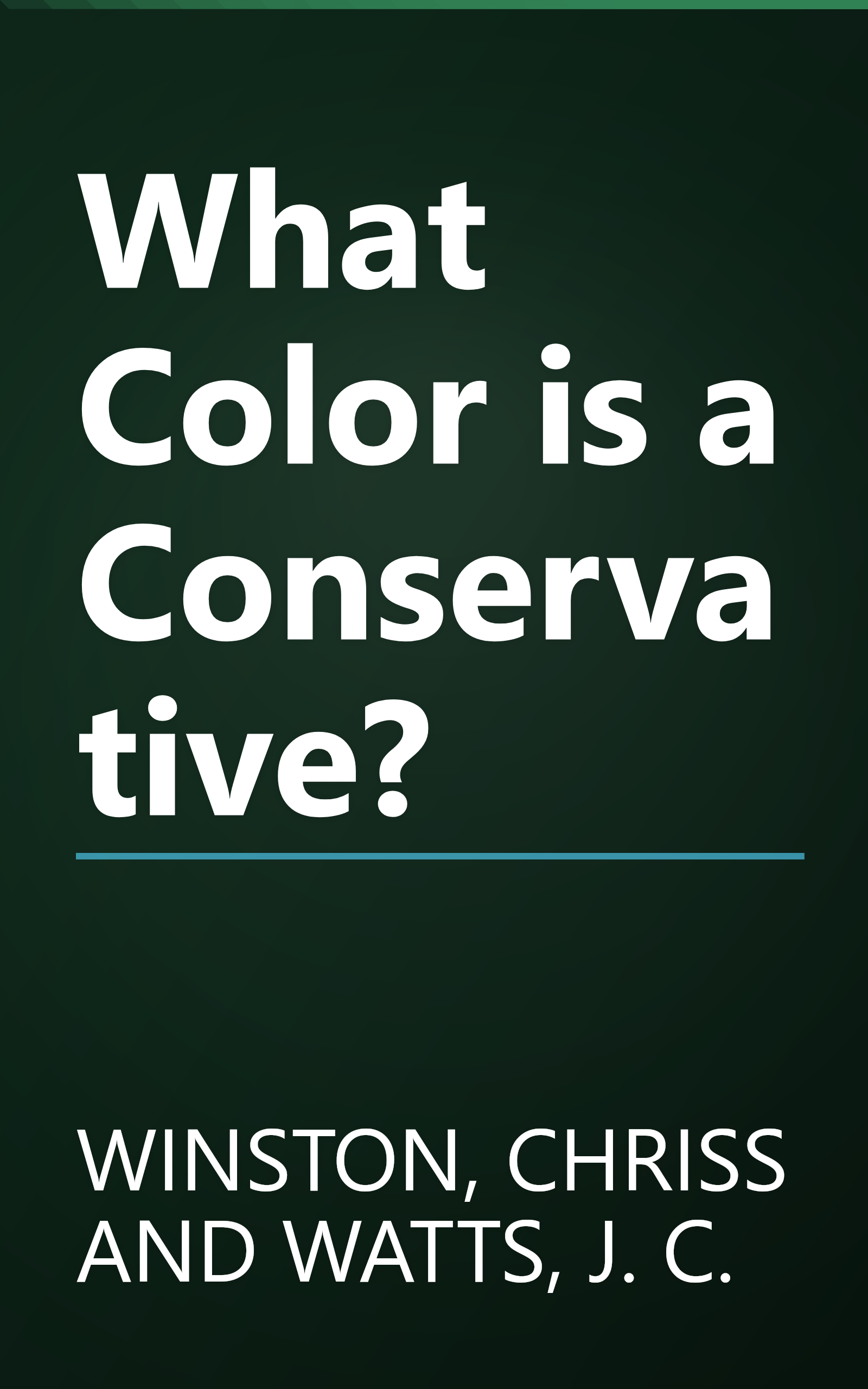 What Color is a Conservative? book cover
