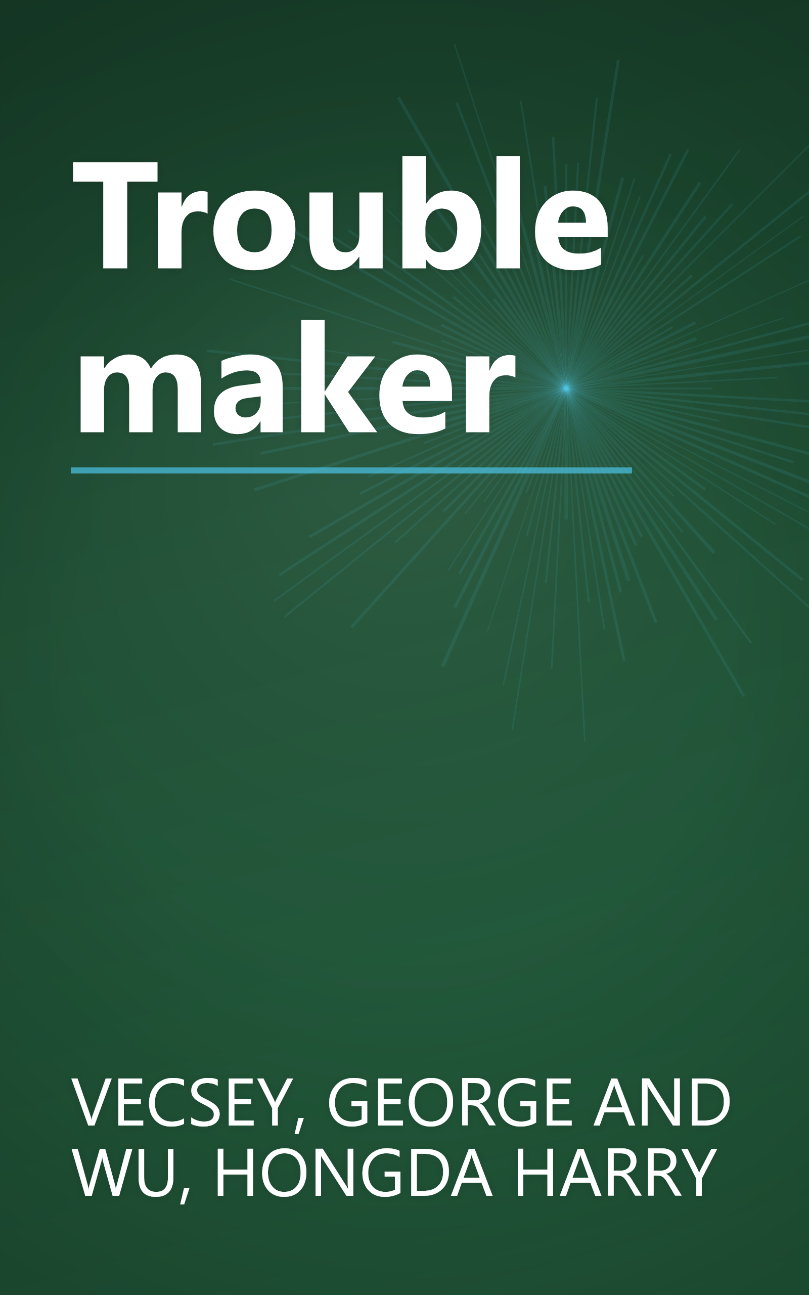 Troublemaker book cover