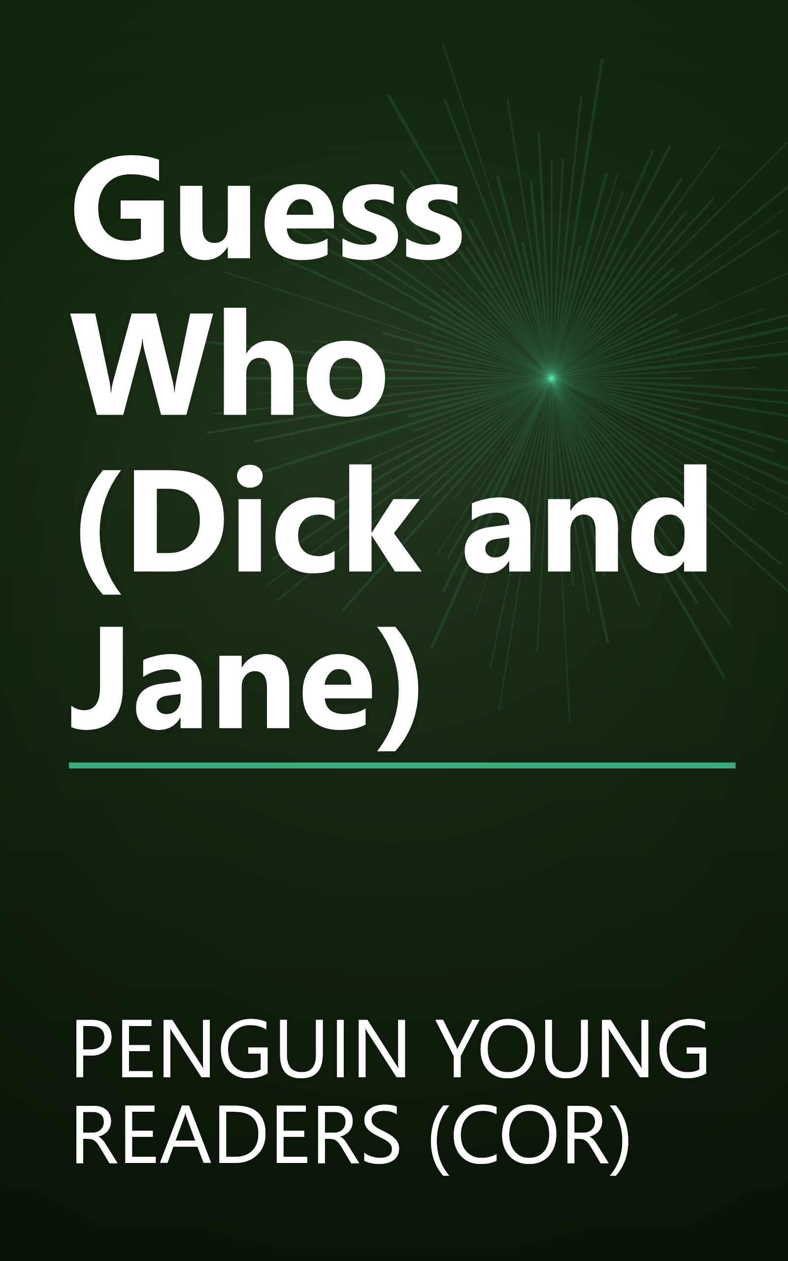 Guess Who (Dick and Jane) book cover
