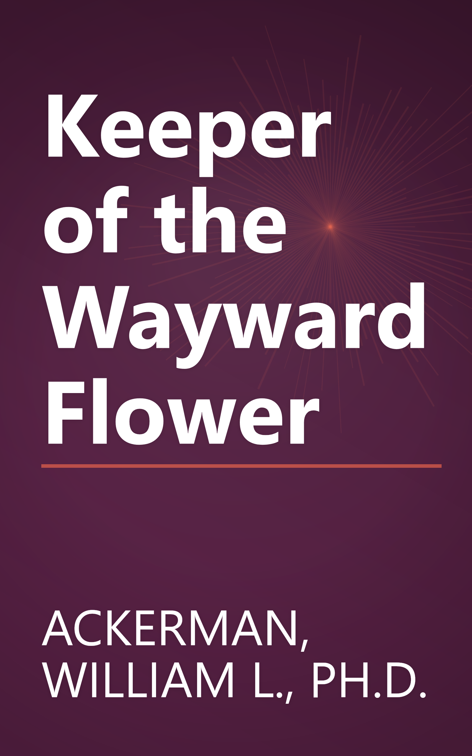 Keeper of the Wayward Flower book cover