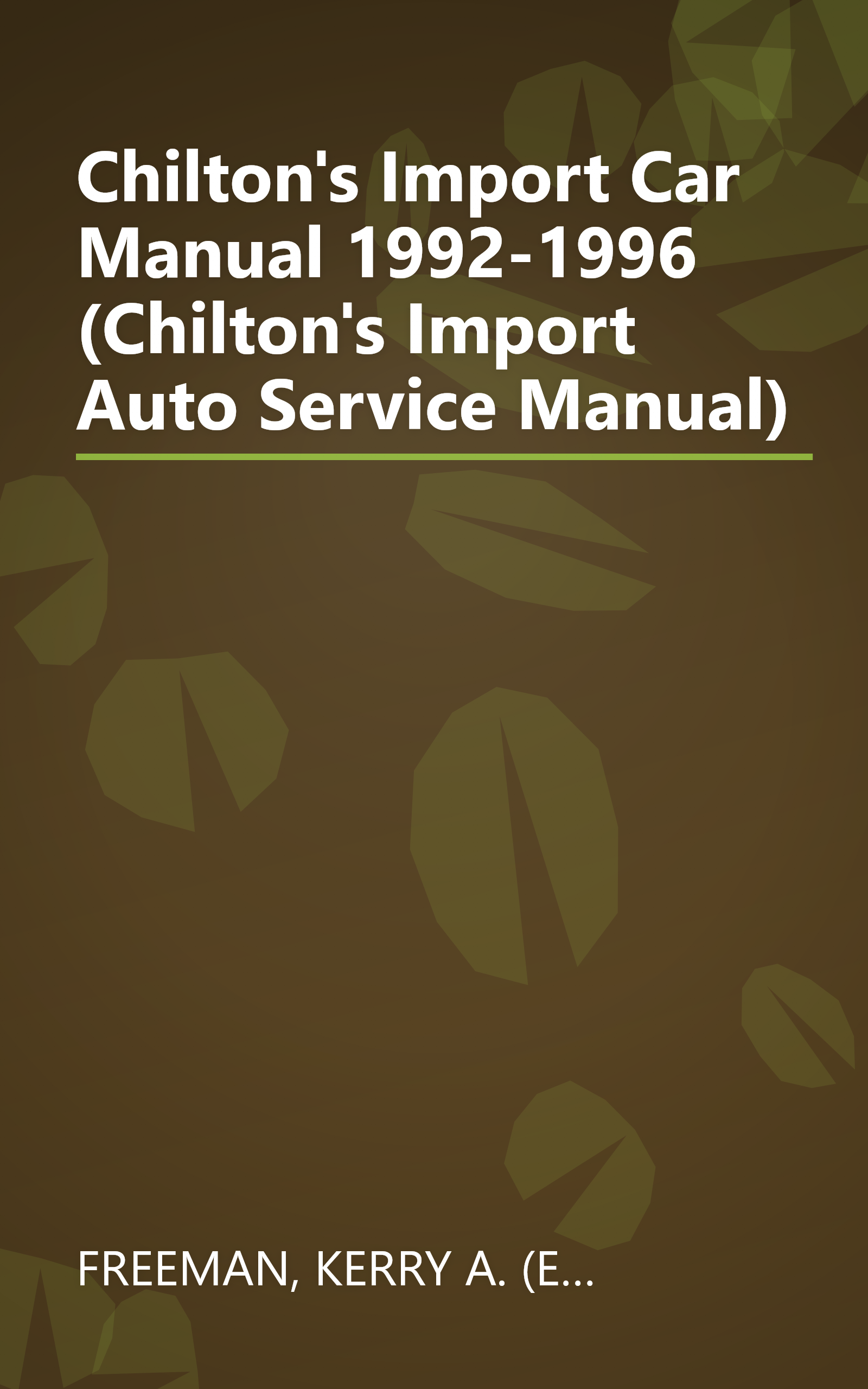 Chilton's Import Car Manual 1992-1996 (Chilton's Import Auto Service Manual) book cover