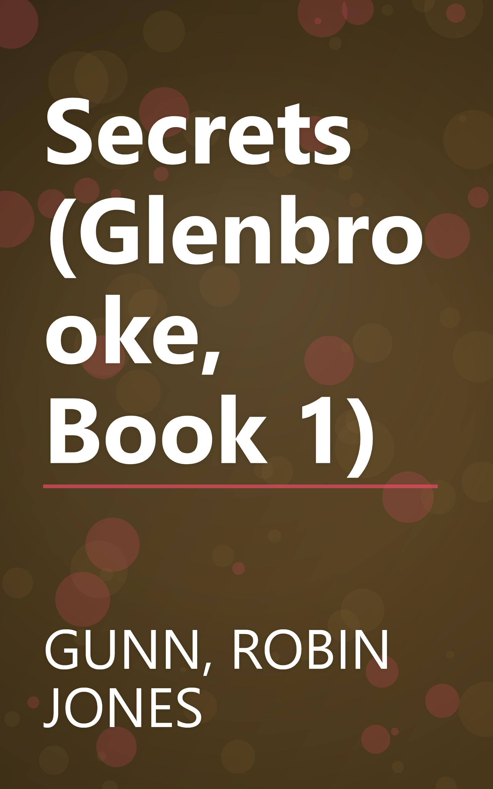 Secrets (Glenbrooke, Book 1) book cover