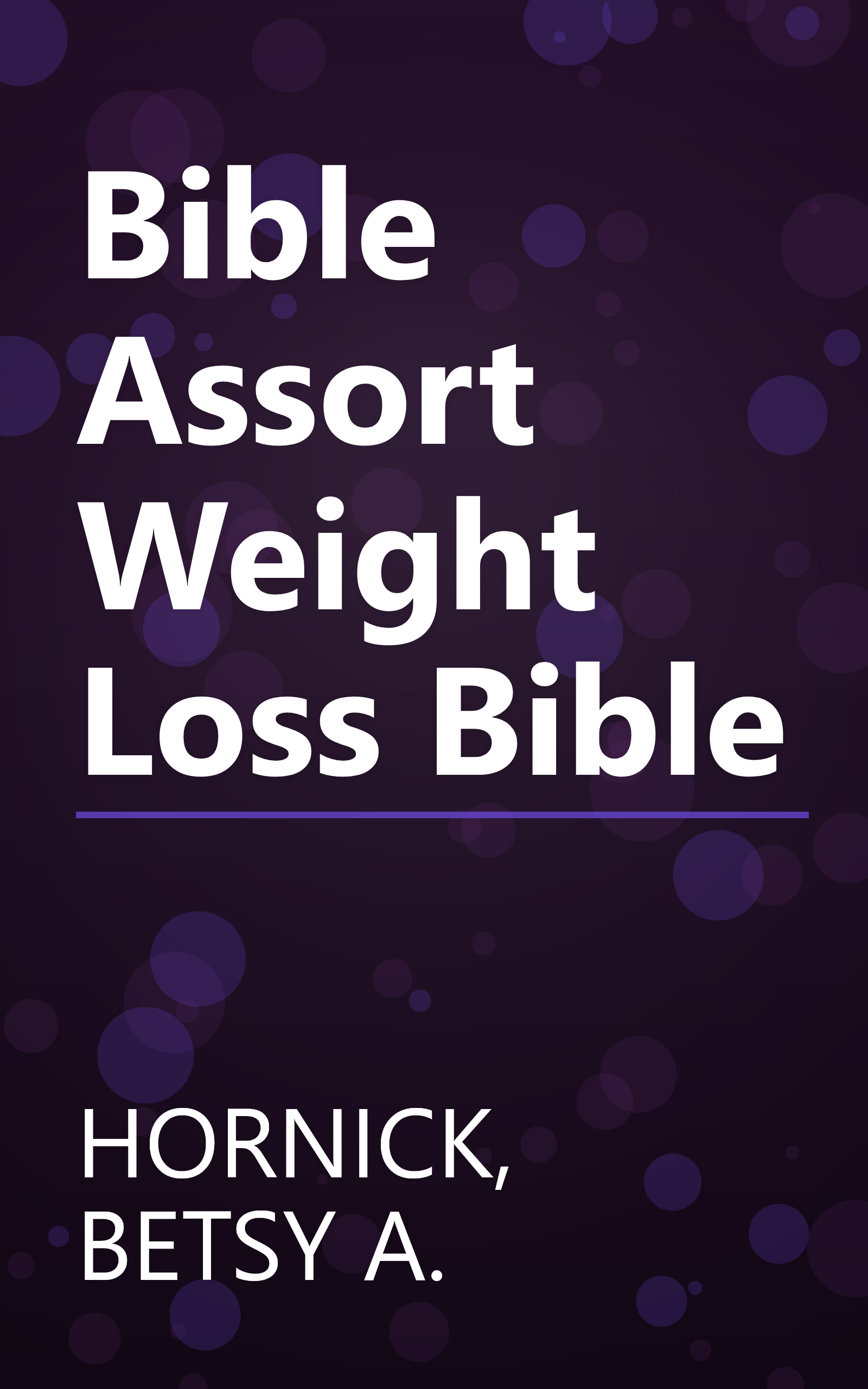 Bible Assort Weight Loss Bible book cover