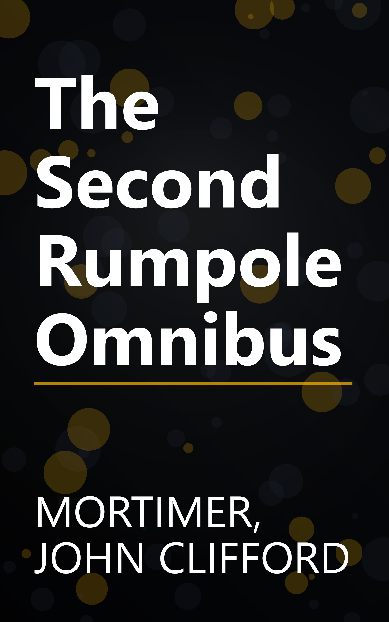 The Second Rumpole Omnibus book cover