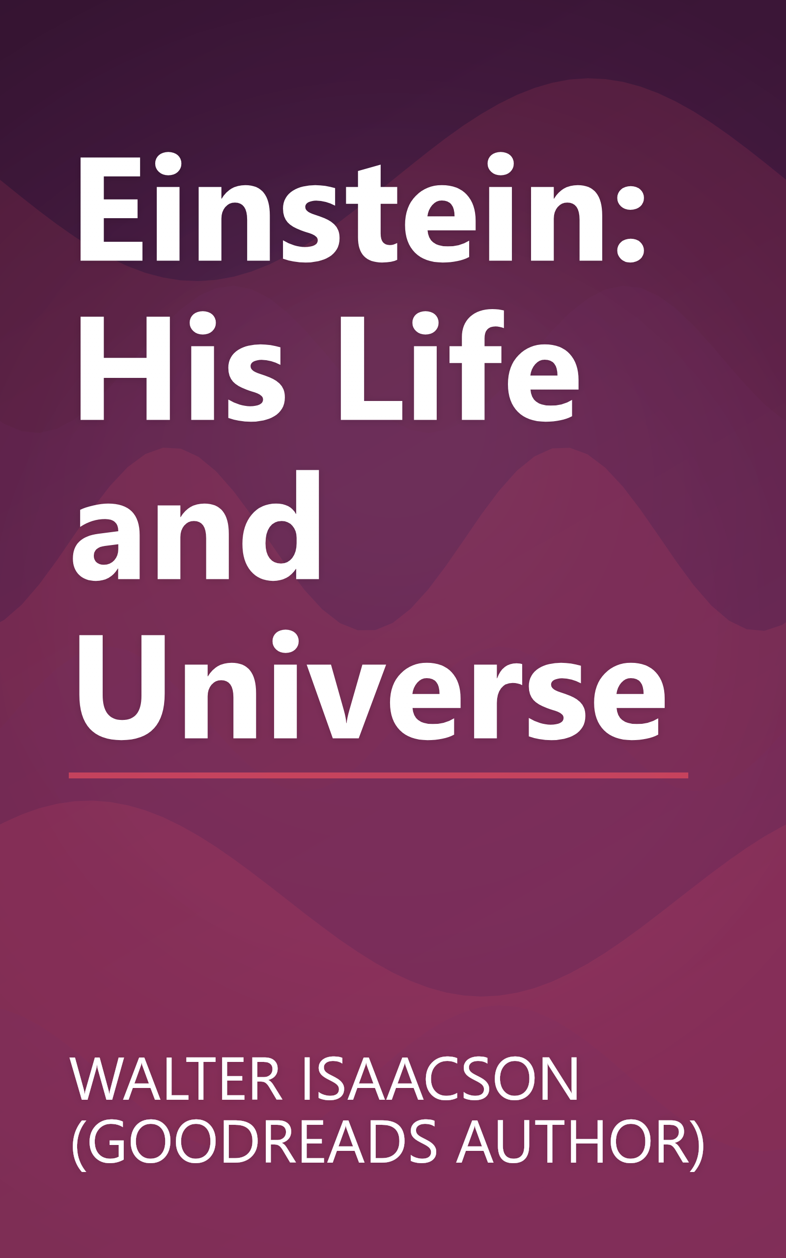 Einstein: His Life and Universe book cover