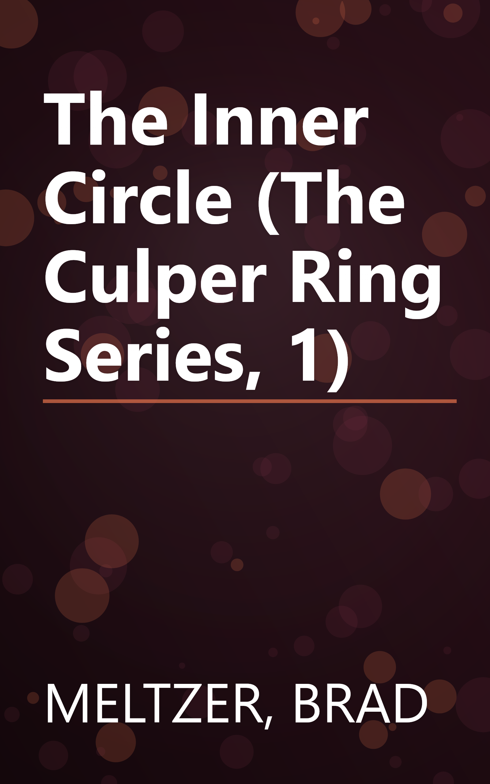 The Inner Circle (The Culper Ring Series, 1) book cover
