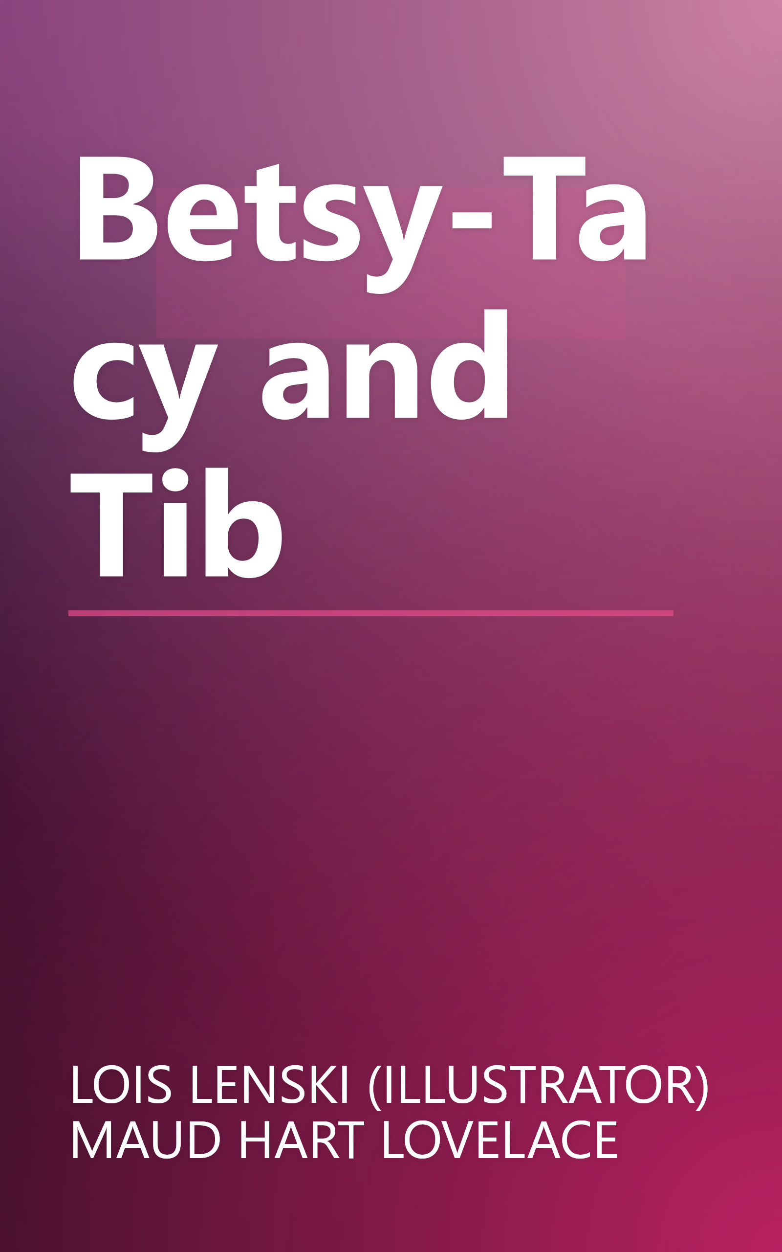 Betsy-Tacy and Tib book cover