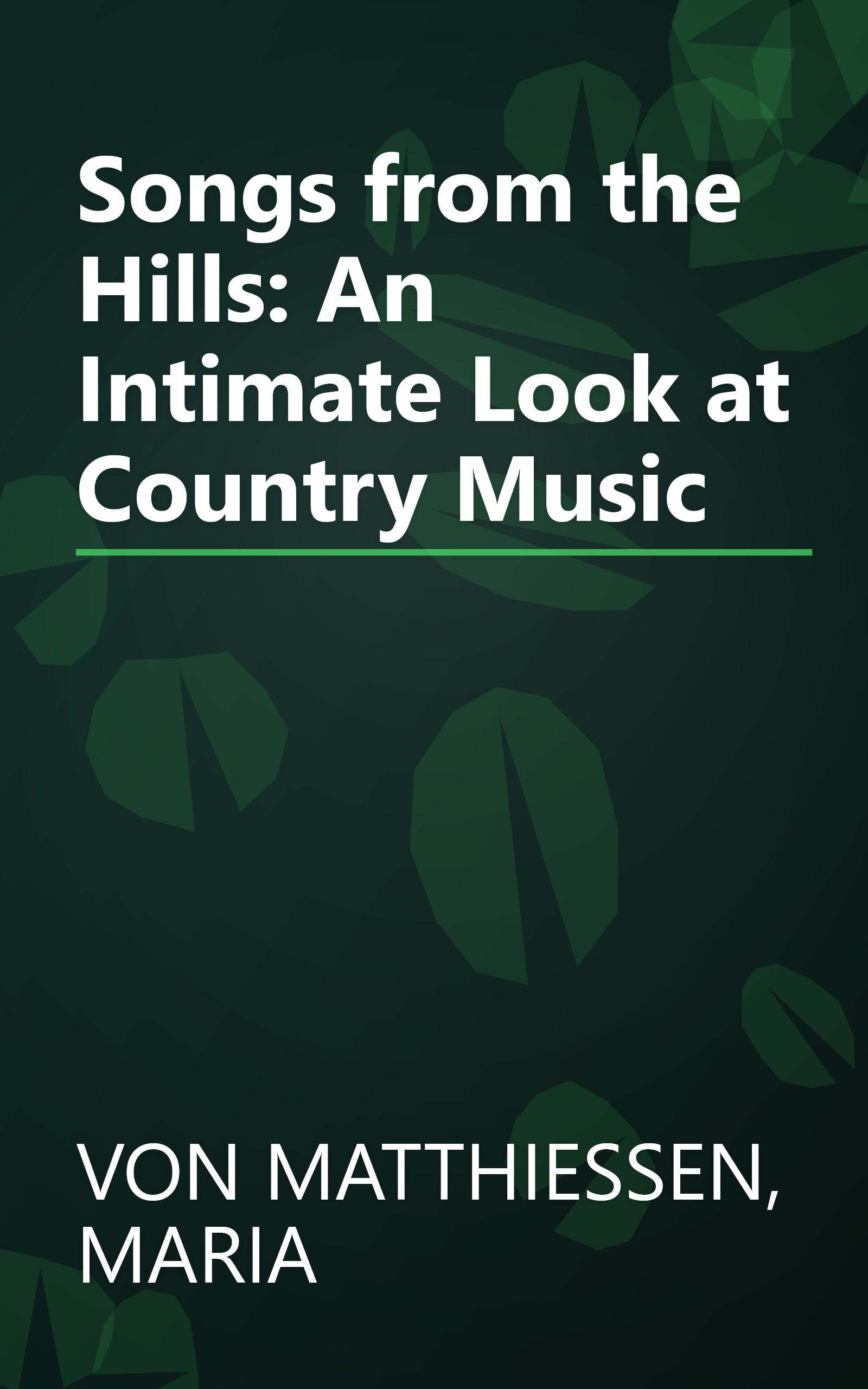 Songs from the Hills: An Intimate Look at Country Music book cover